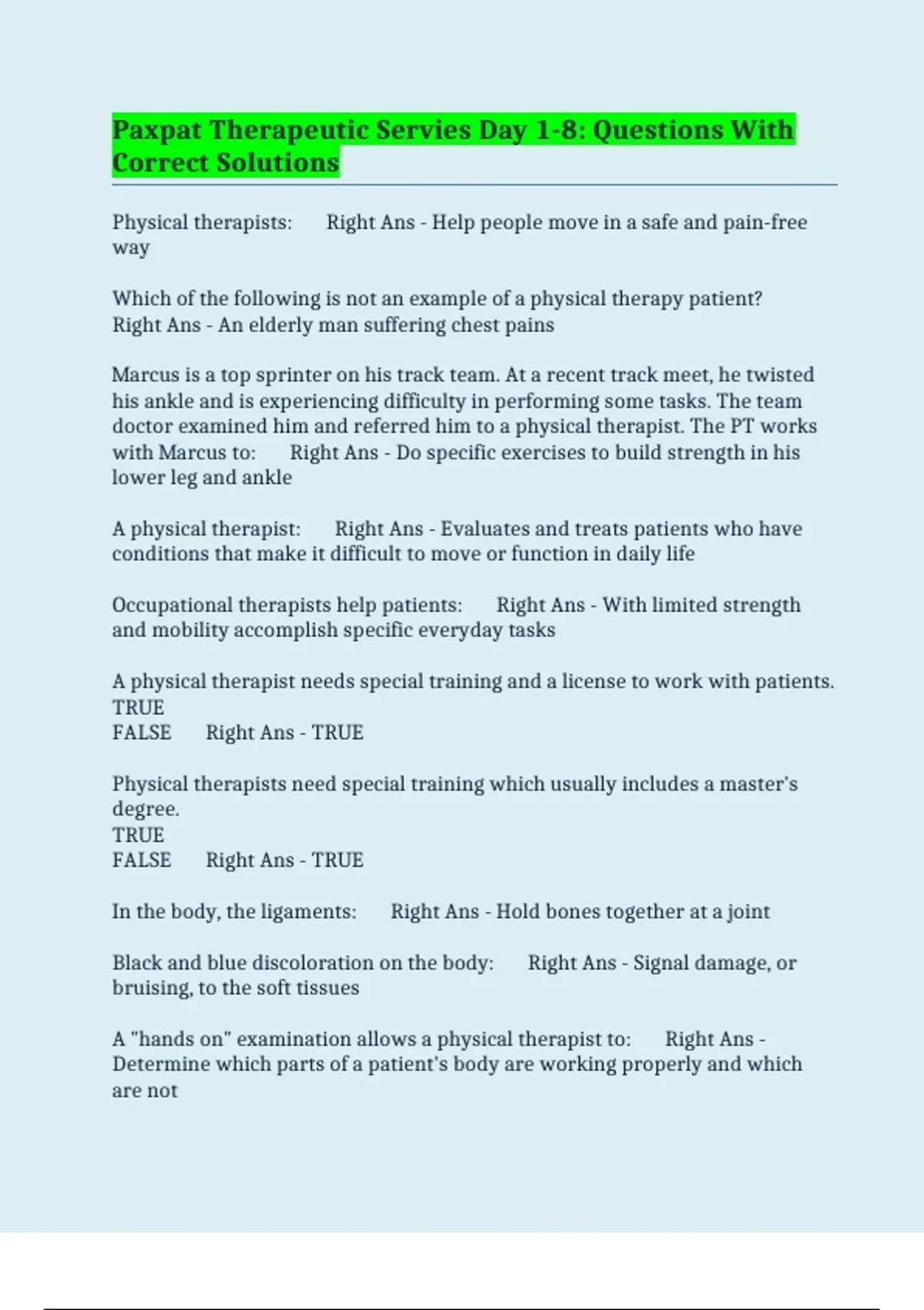 Paxpat Therapeutic Servies Day 1-8: Questions With Correct Solutions ...