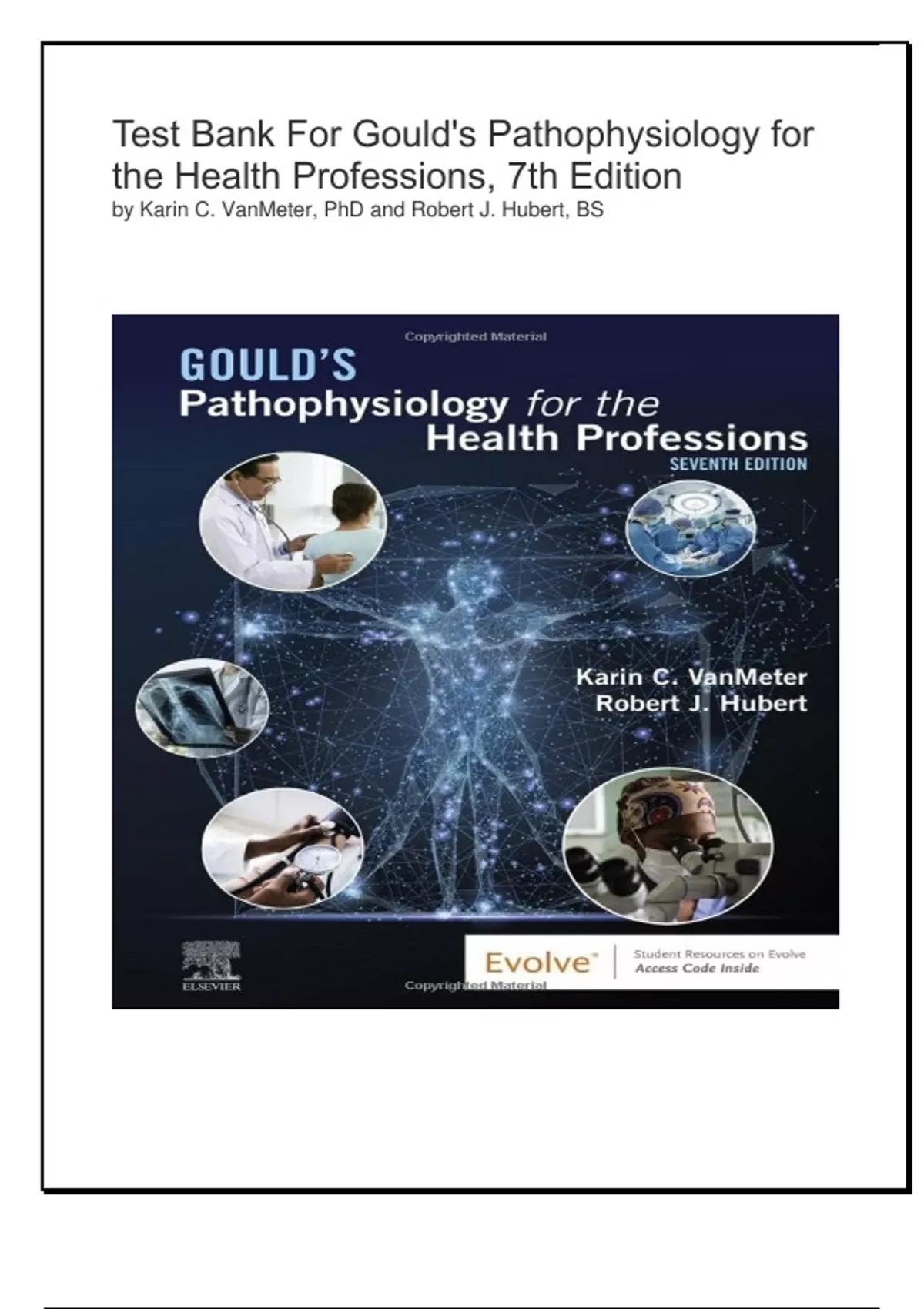 Test Bank For Gould-s Pathophysiology for the Health Professions, 7th ...