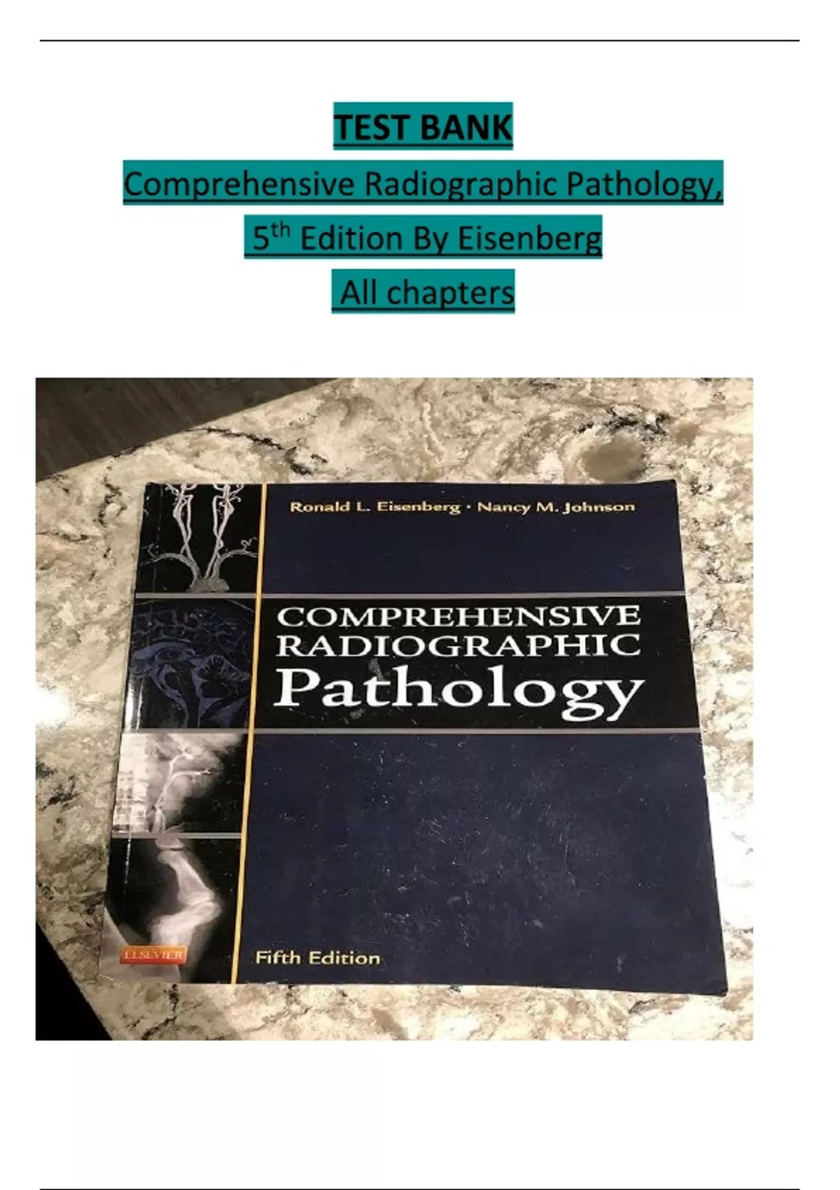 Test bank for Comprehensive Radiographic Pathology, 5 th Edition ...
