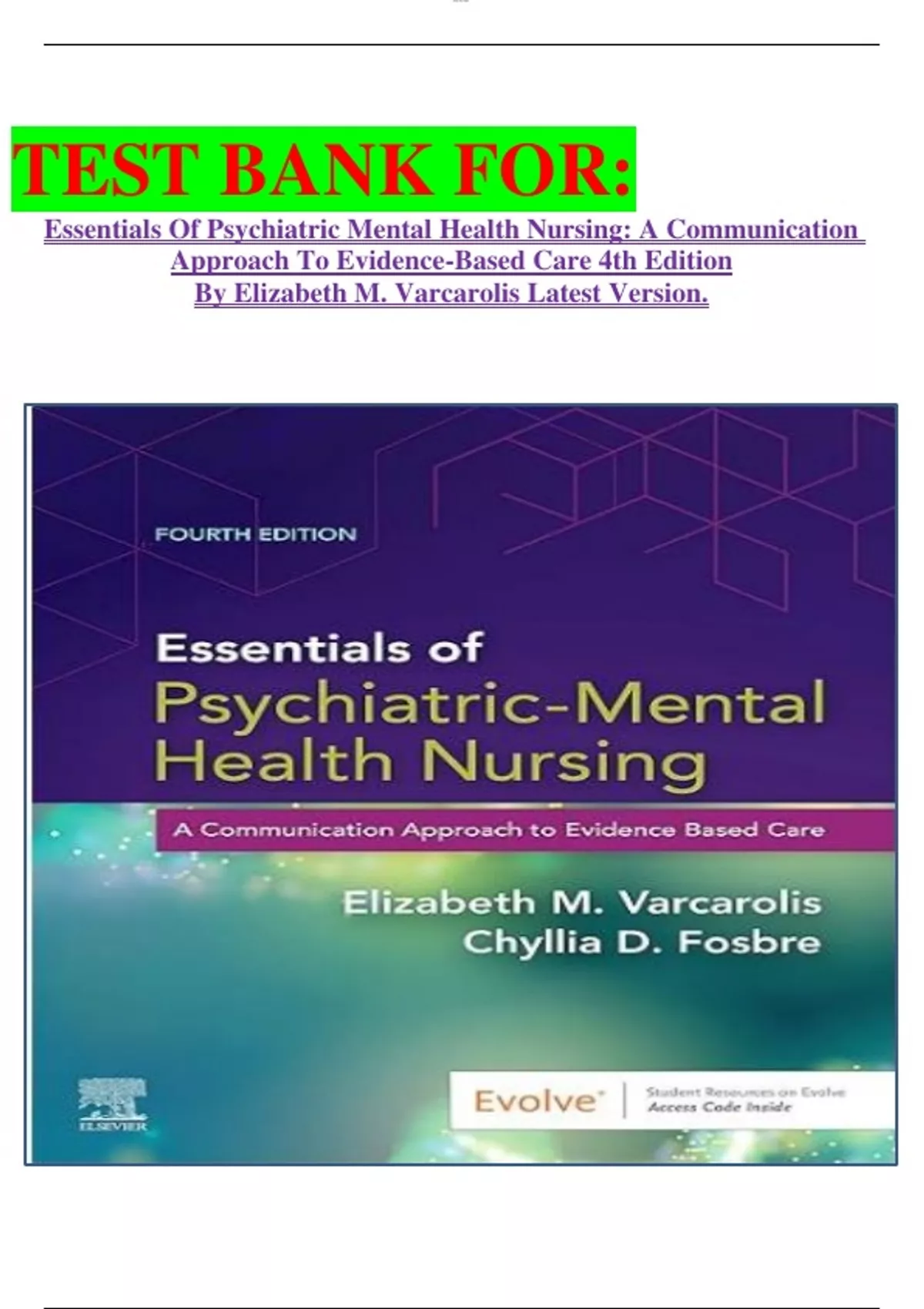 TEST BANK FOR: Essentials Of Psychiatric Mental Health Nursing: A ...