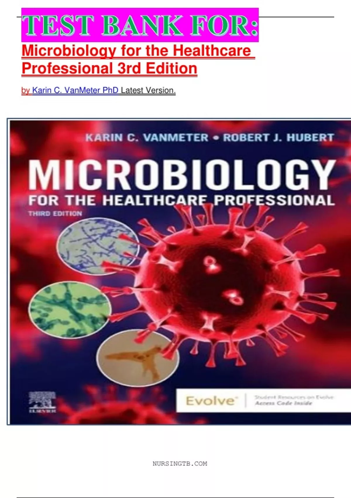 TEST BANK FOR: Microbiology for the Healthcare Professional 3rd Edition ...