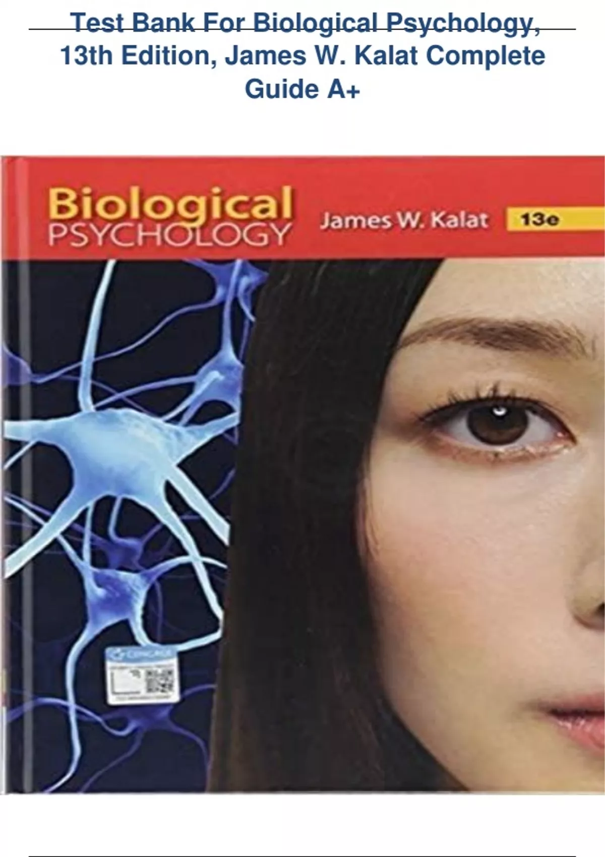 Test Bank For Biological Psychology, 13th Edition, James W. Kalat ...
