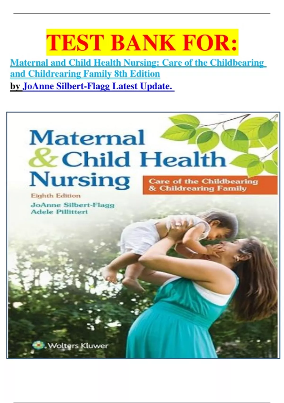 TEST BANK FOR: Maternal and Child Health Nursing: Care of the ...