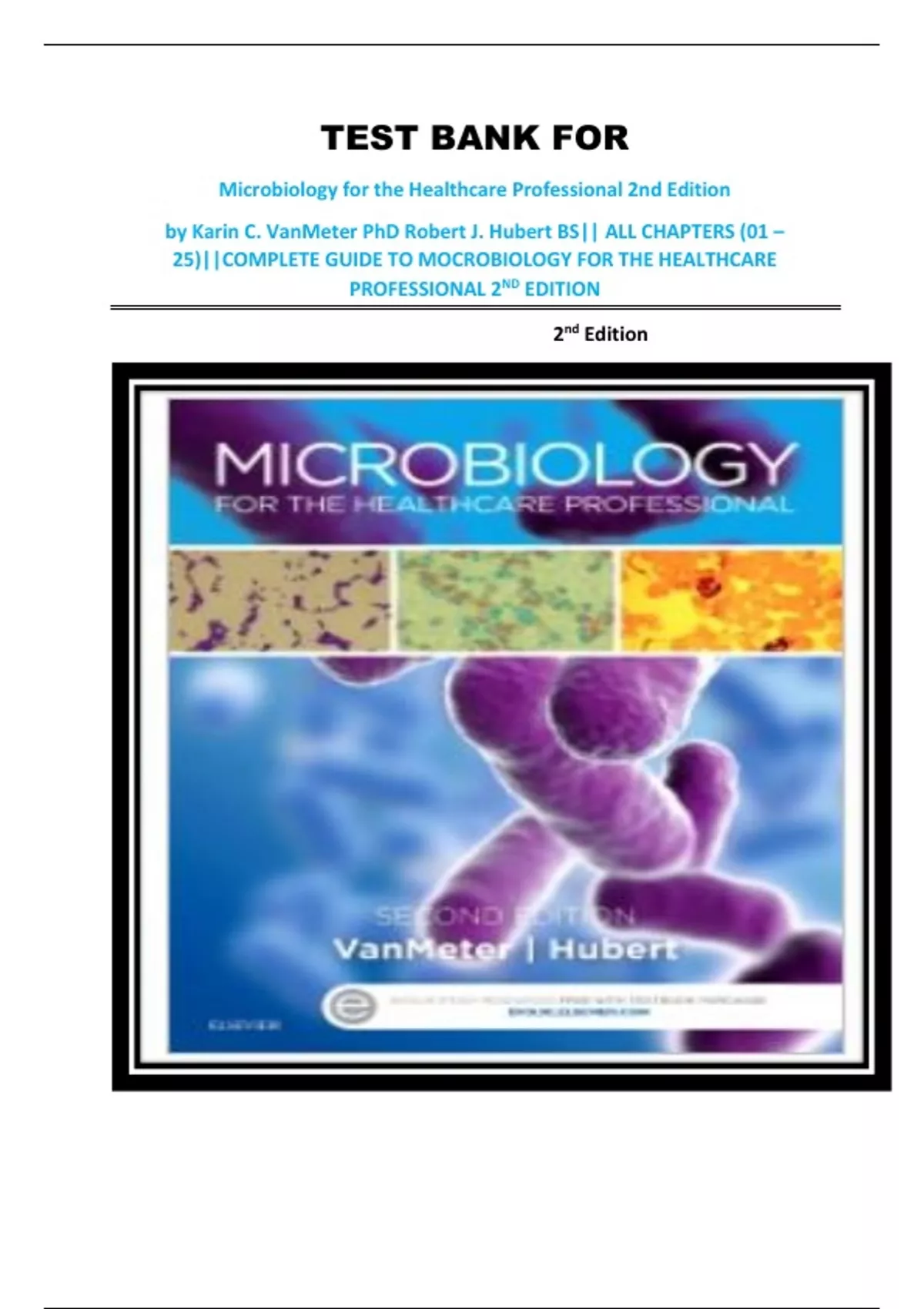 TEST BANK FOR Microbiology for the Healthcare Professional 2nd Edition ...