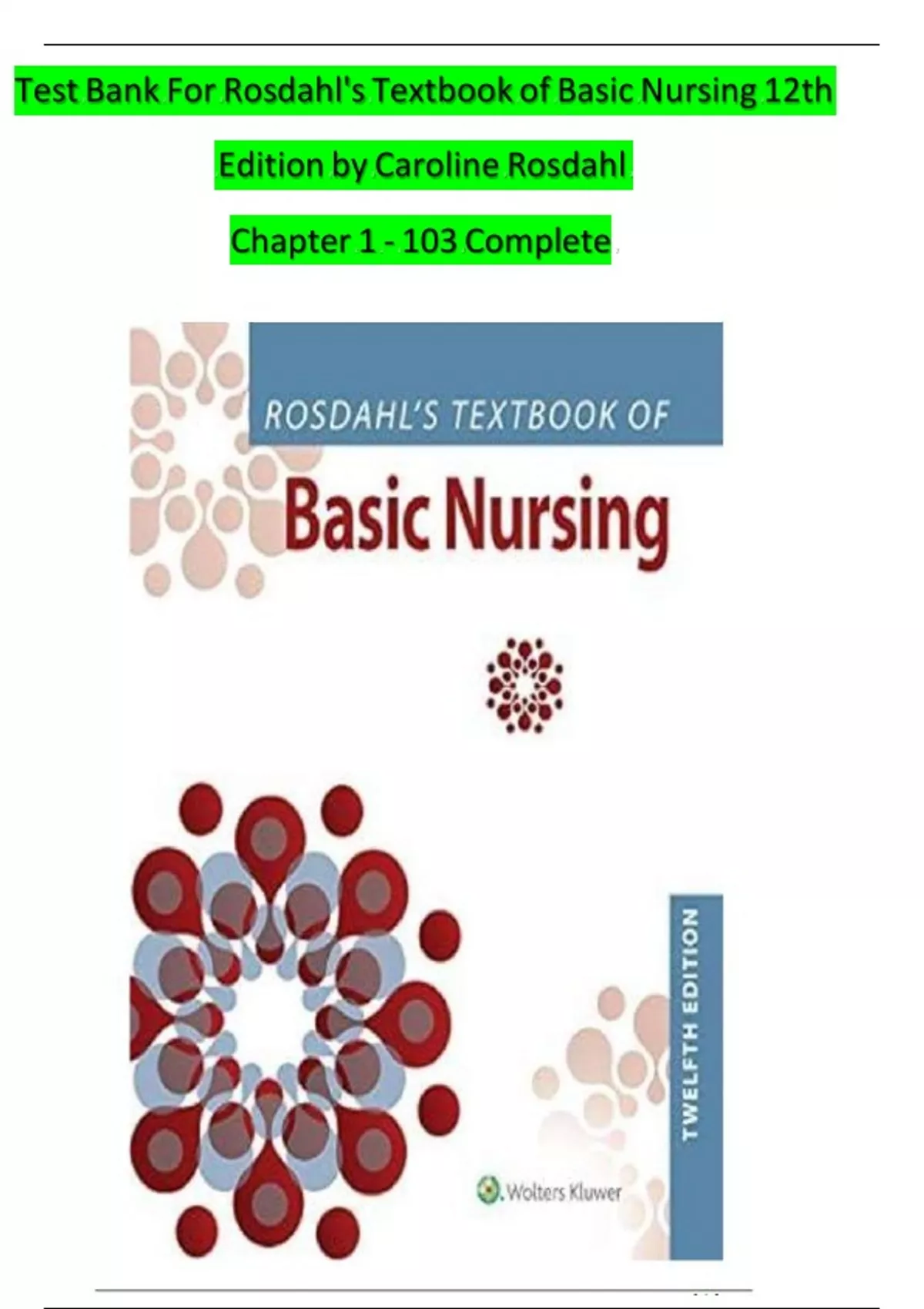 Test Bank - Rosdahl's Textbook of Basic Nursing 12th Edition by ...