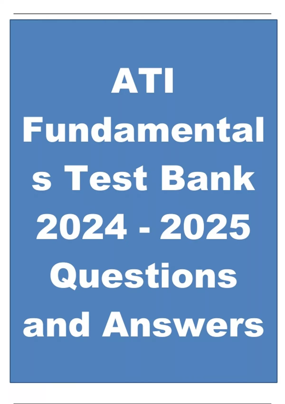 ATI Fundamental s Test Bank Questions and Answers - ATI Course - Stuvia US