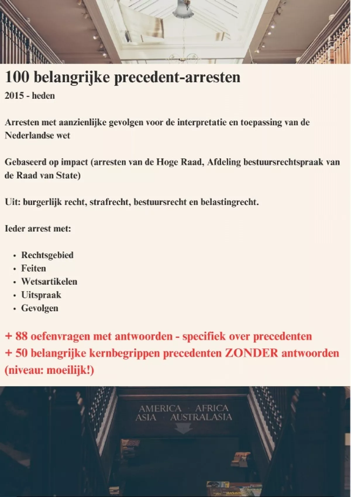 Samenvatting 100 belangrijkste precedent arresten NL 2015 tot heden ...