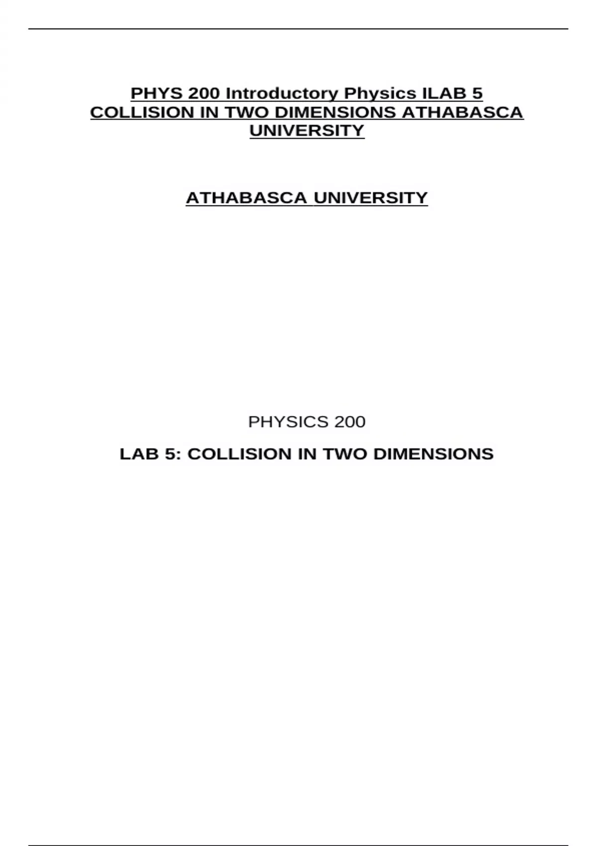 PHYS 200 Introductory Physics ILAB 5 COLLISION IN TWO DIMENSIONS ...
