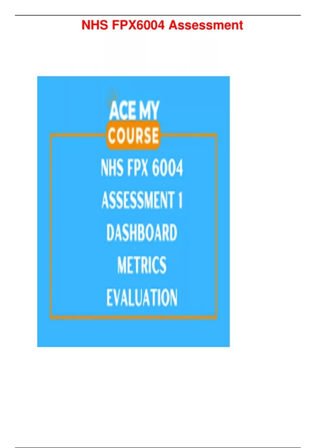 NHS FPX6004 Assessment Exam Questions with complete solutions (). - NHS ...