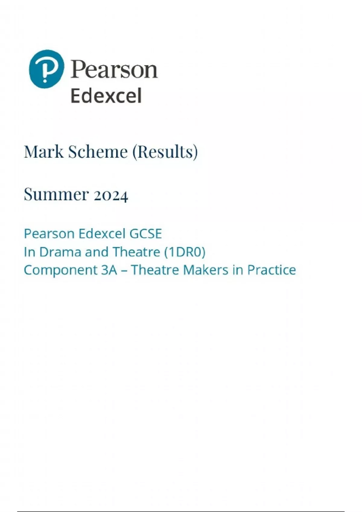 2024 AQA GCSE DRAMA COMPONENT 3A: THEATRE MAKERS IN PRACTICE MARK ...