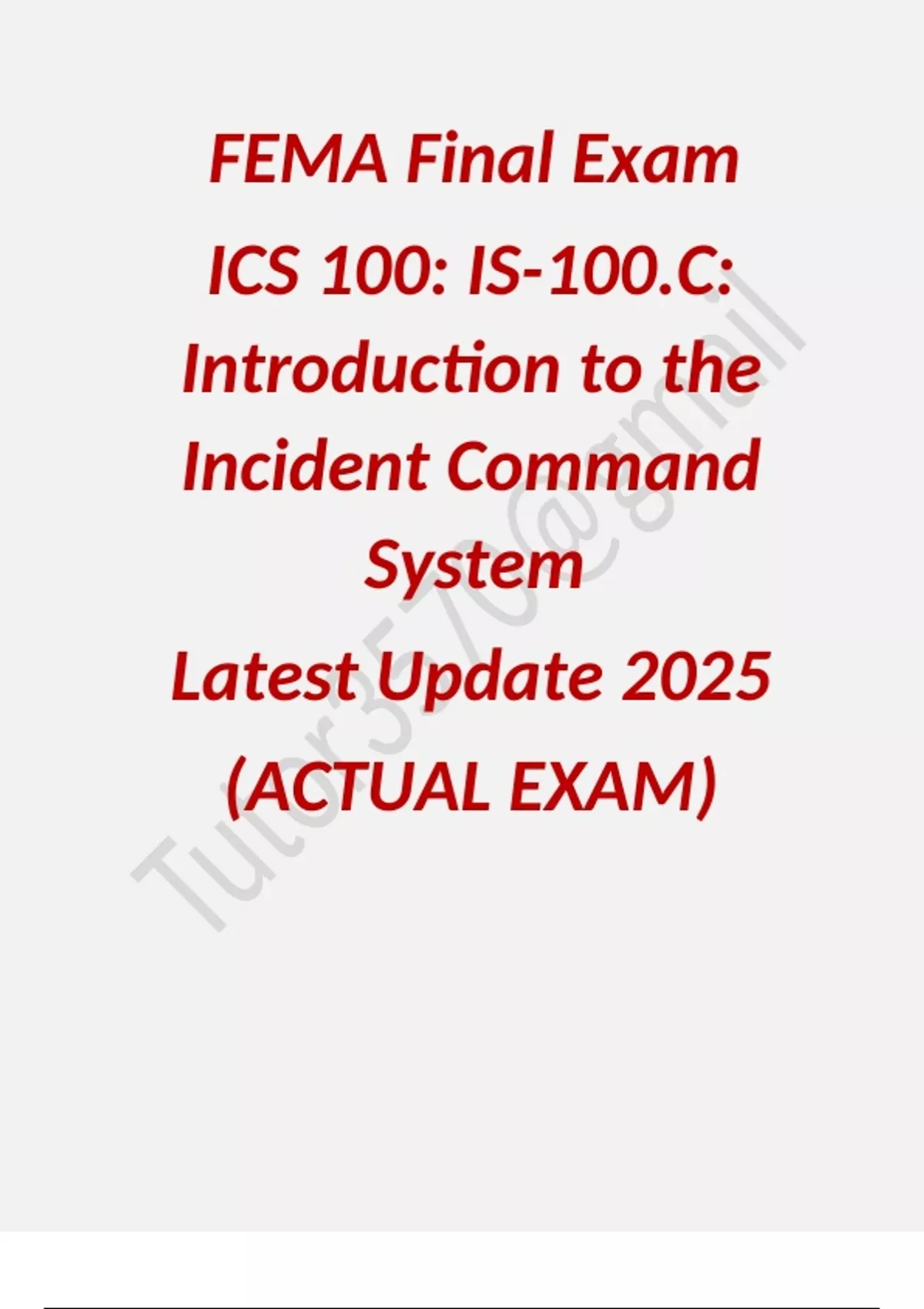 FEMA Final Exam ICS 100: IS-100.C: Introduction to the Incident Command ...