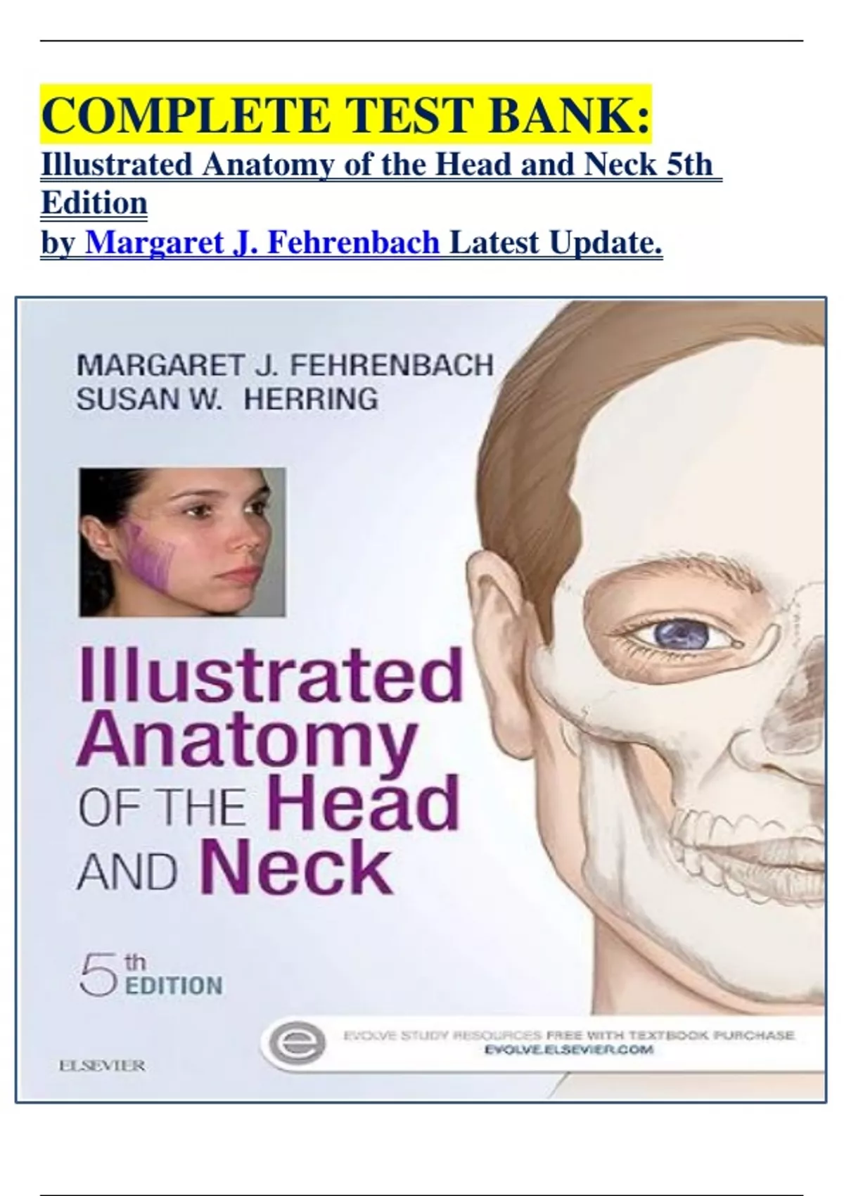 COMPLETE TEST BANK: Illustrated Anatomy of the Head and Neck 5th ...