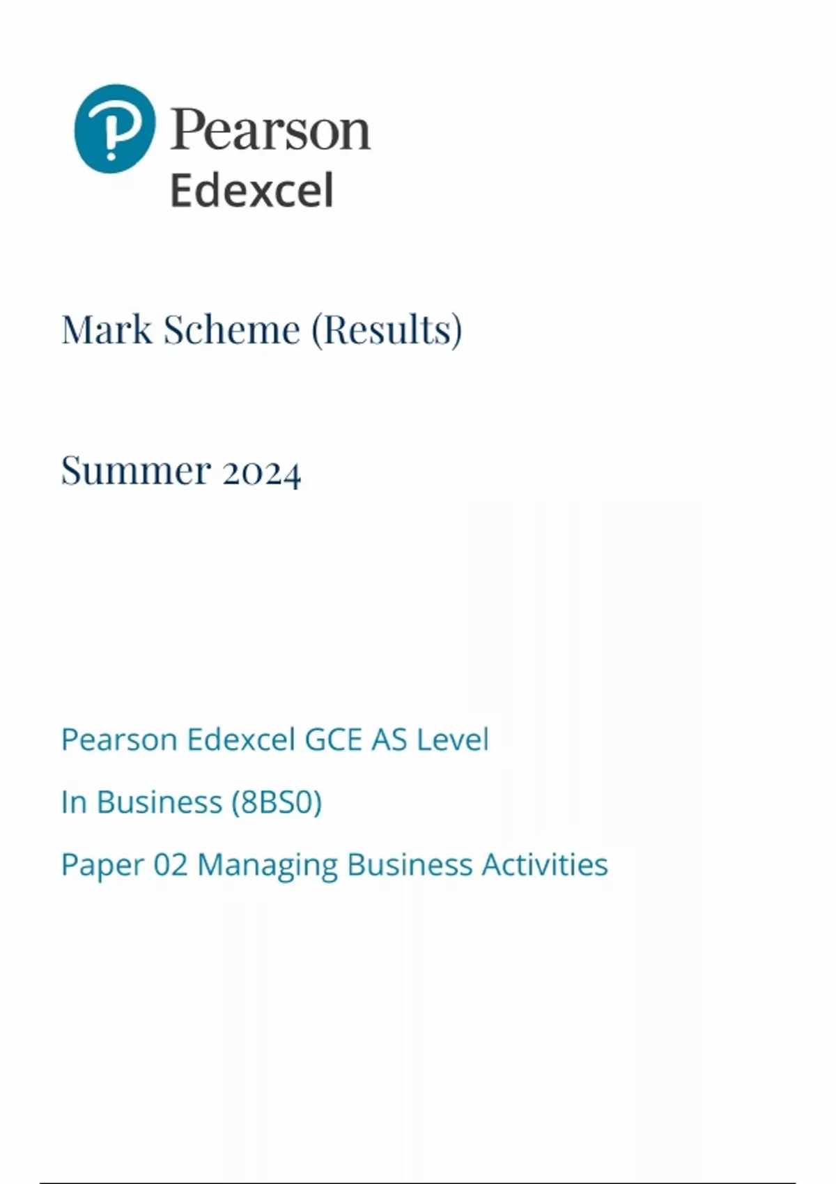 2024 Pearson Edexcel GCE AS Level Business Paper 02 MARK SCHEME (8BS0 ...