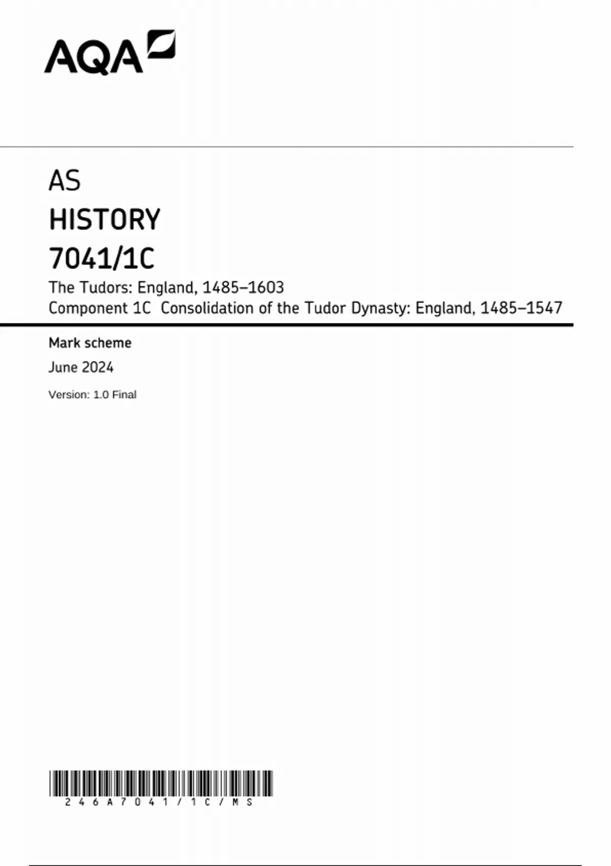 2024 AQA AS HISTORY PAPER 1C MARK SCHEME(7041/1C:The Tudors England ...