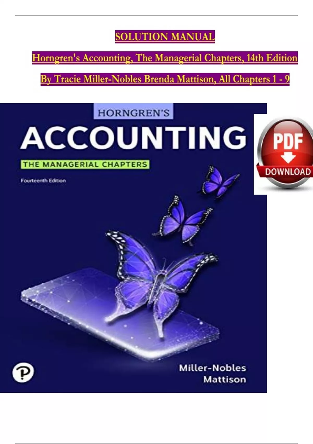 SOLUTION MANUAL Horngren's Accounting, The Managerial Chapters, 14th ...