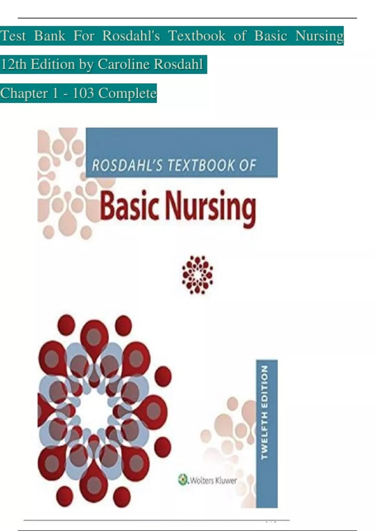 Test Bank For Rosdahl's Textbook of Basic Nursing 12th Edition By ...