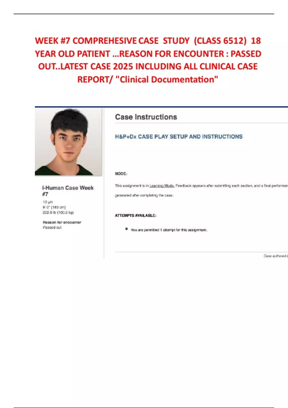 WEEK #7 COMPREHESIVE CASE STUDY (CLASS 6512) 18 YEAR OLD PATIENT ...