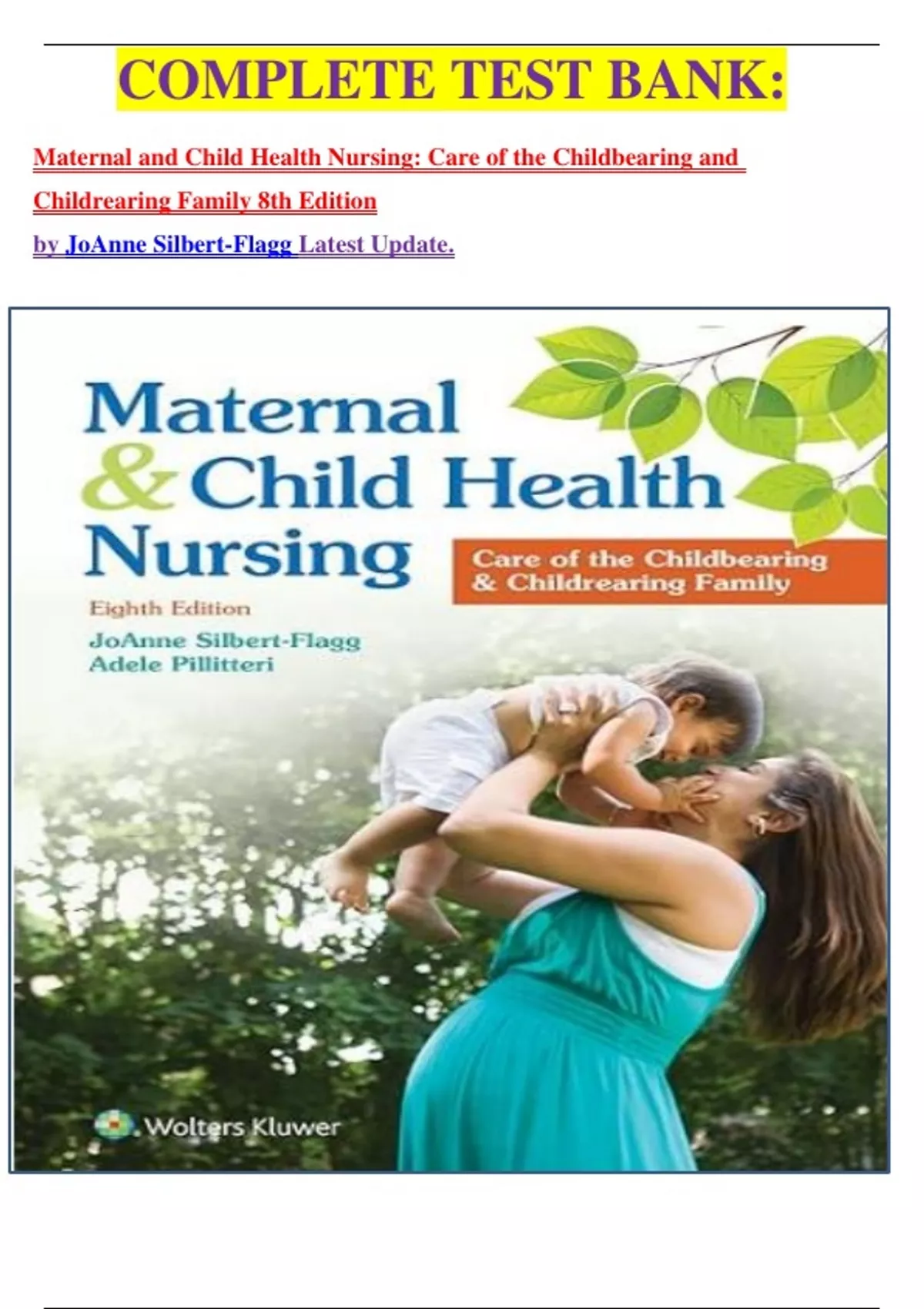 COMPLETE TEST BANK: Maternal and Child Health Nursing: Care of the ...
