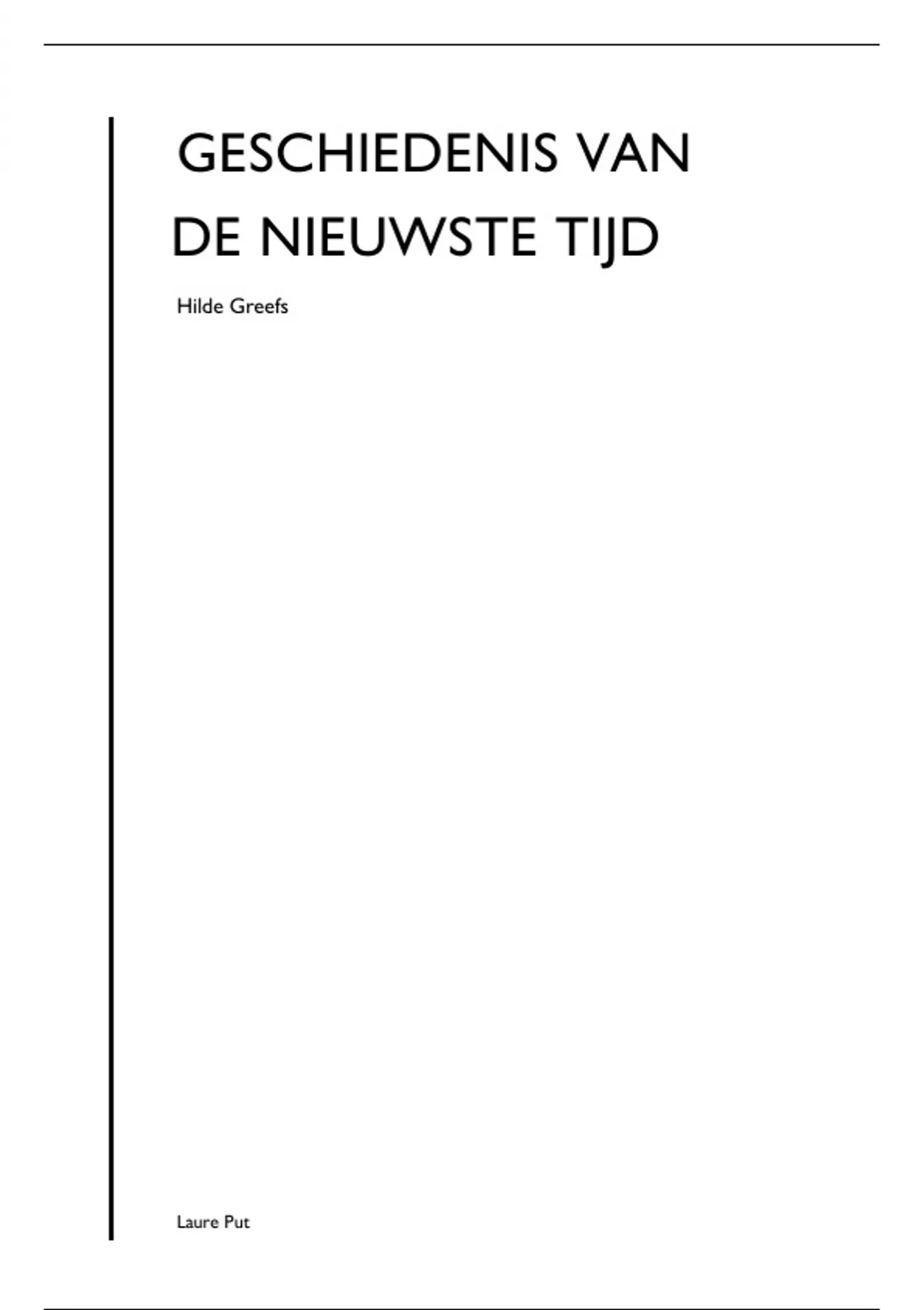 Geschiedenis van de Nieuwste Tijd - Samenvatting - Geschiedenis van de ...
