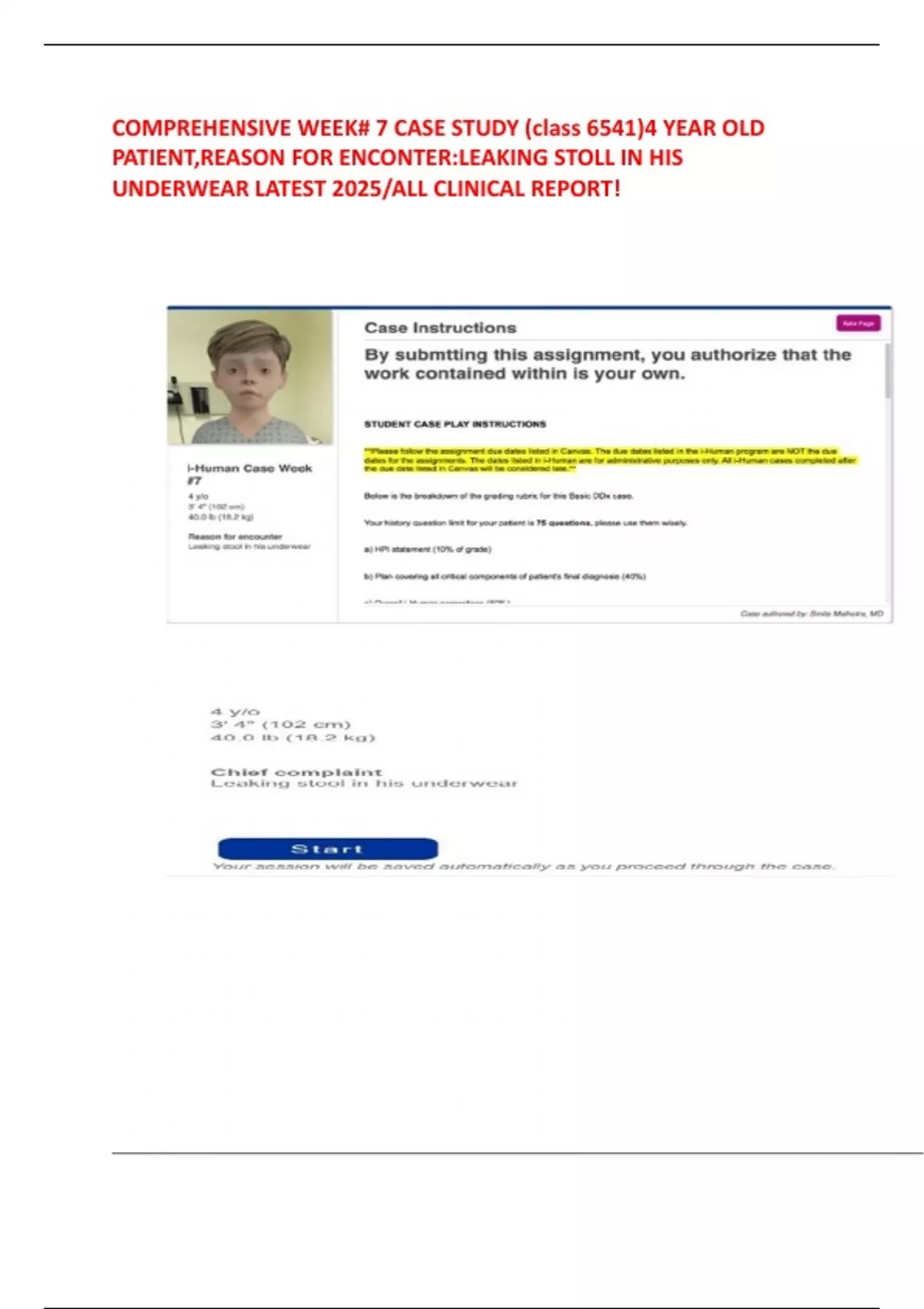 COMPREHENSIVE WEEK# 7 CASE STUDY (class 6541)4 YEAR OLD PATIENT,REASON FOR ENCONTER:LEAKING ...
