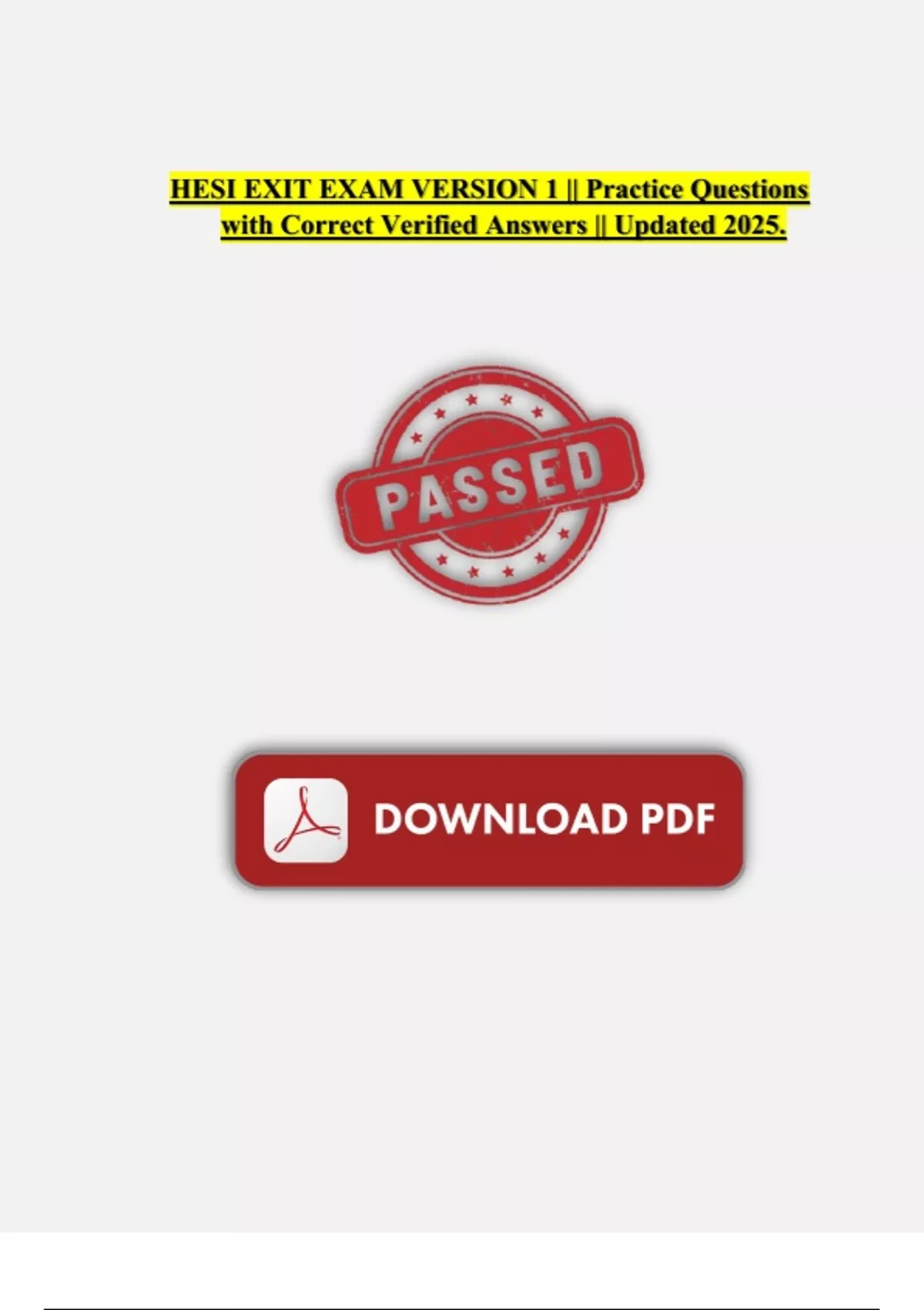 HESI EXIT EXAM VERSION 1 || Practice Questions with Correct Verified ...