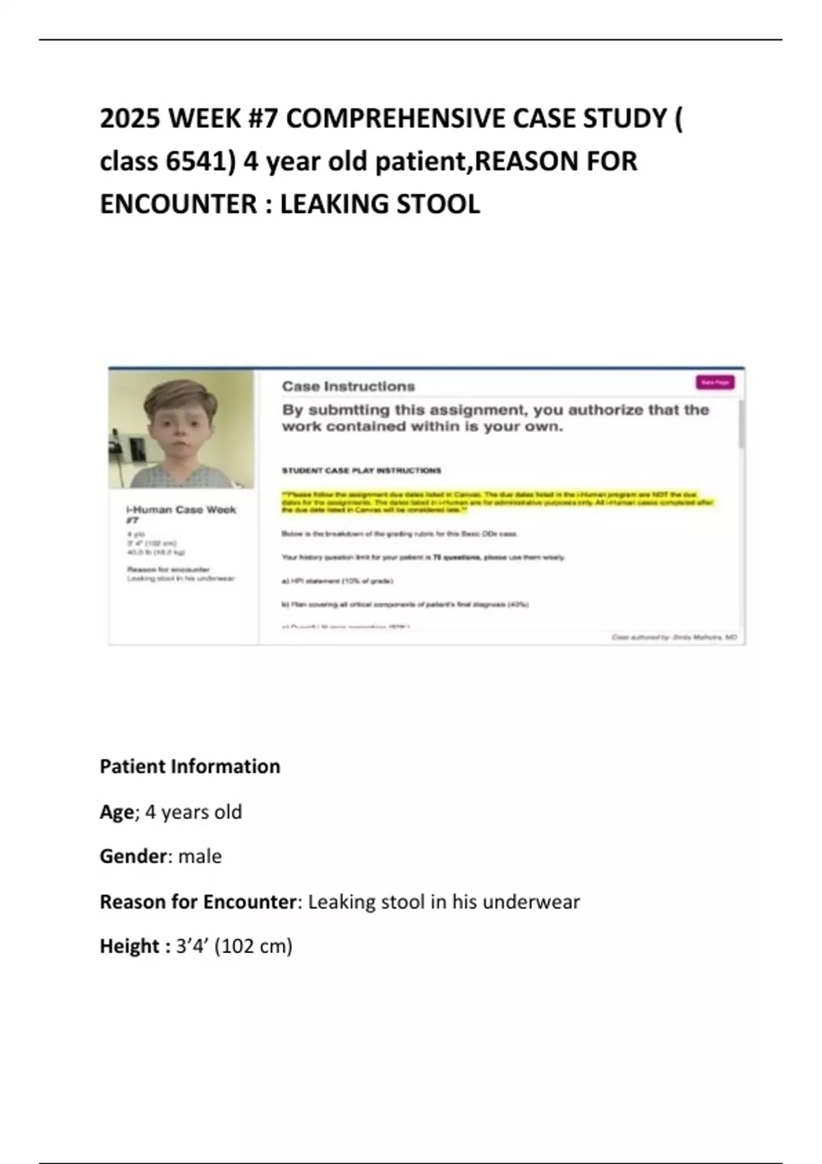 2025 WEEK #7 COMPREHENSIVE CASE STUDY ( class 6541) 4 year old patient ...