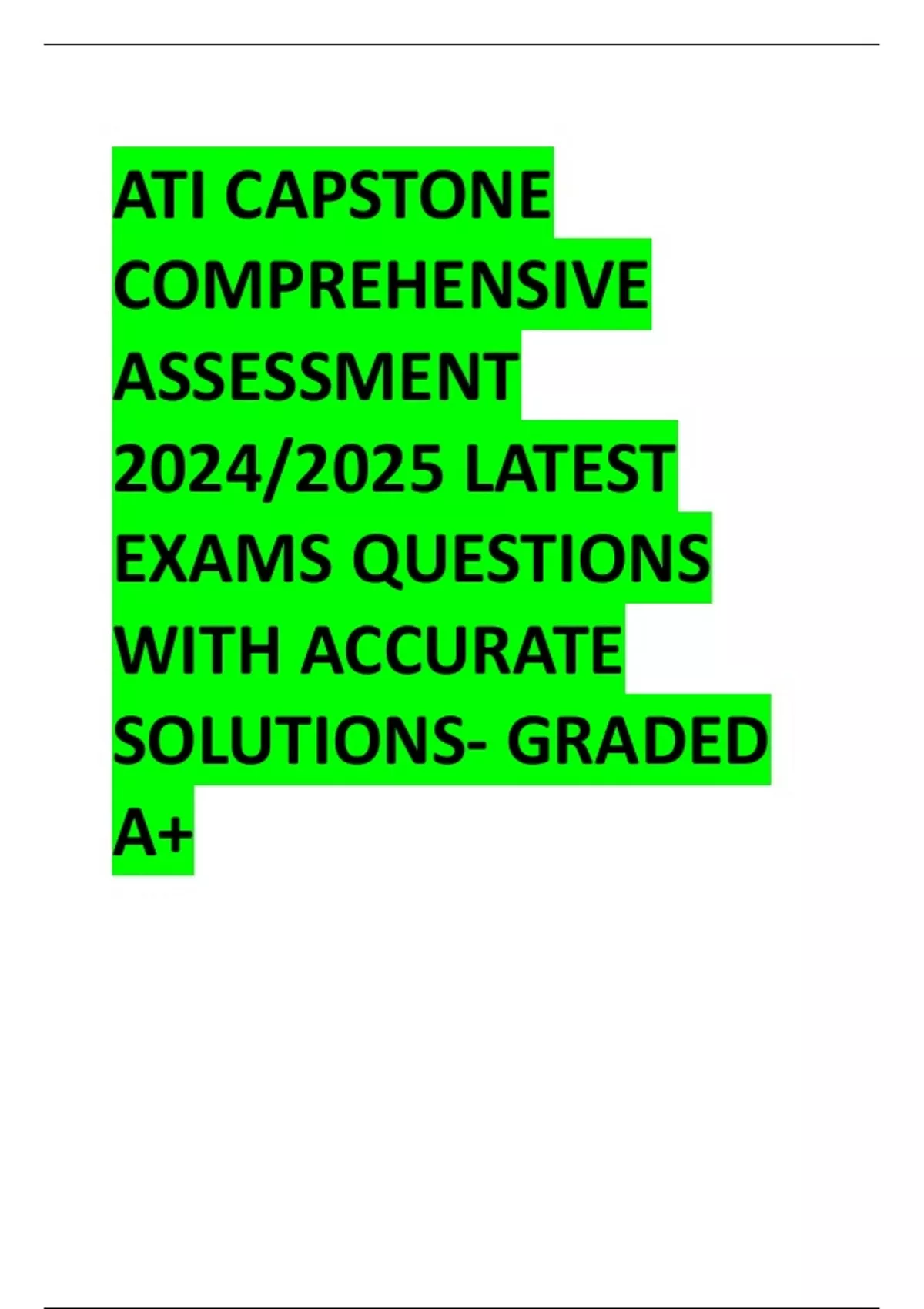 ATI CAPSTONE COMPREHENSIVE ASSESSMENT 2024/2025 LATEST EXAMS QUESTIONS ...