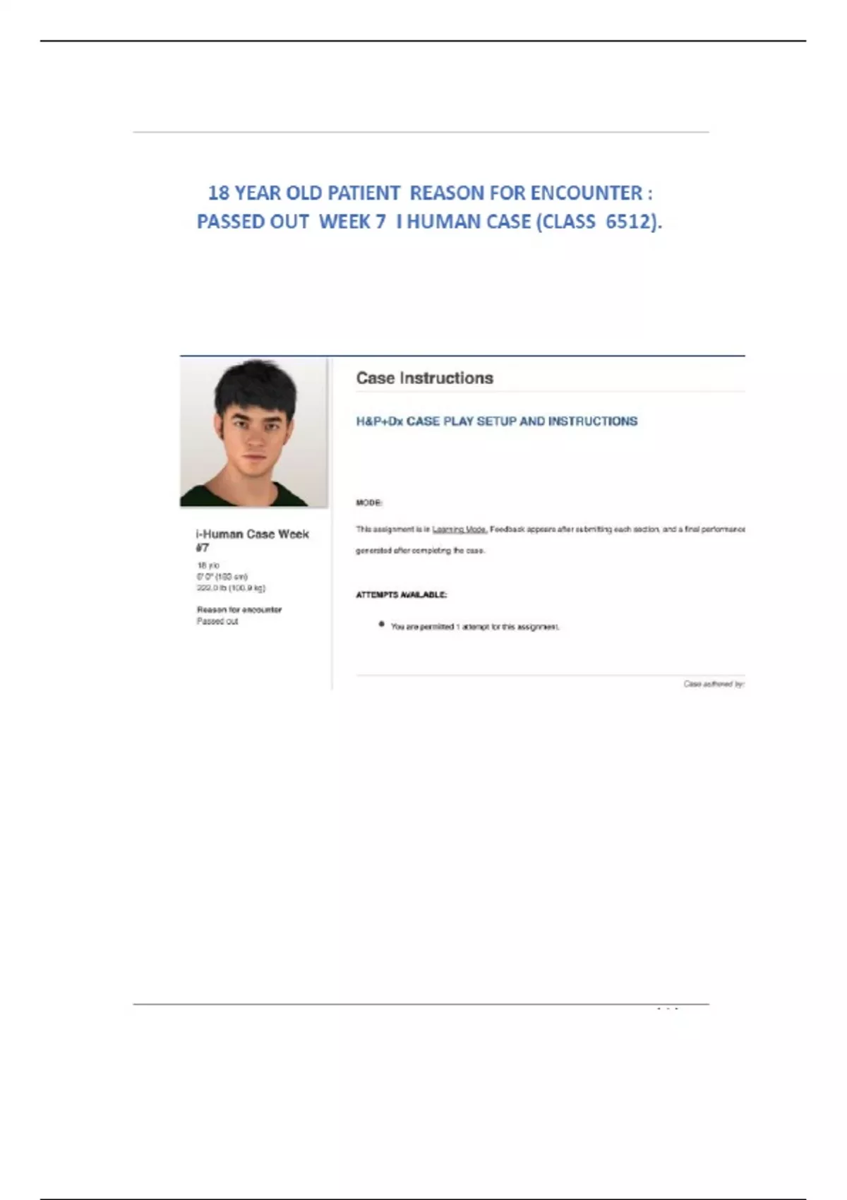 18 YEAR OLD PATIENT REASON FOR ENCOUNTER : PASSED OUT WEEK 7 I HUMAN ...