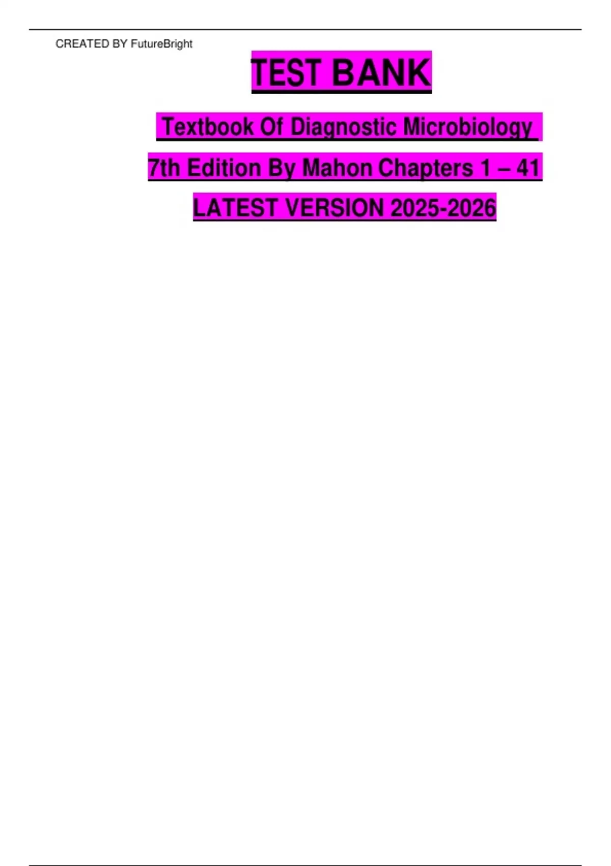 TEST BANK For Textbook Of Diagnostic Microbiology 7th Edition By Mahon ...