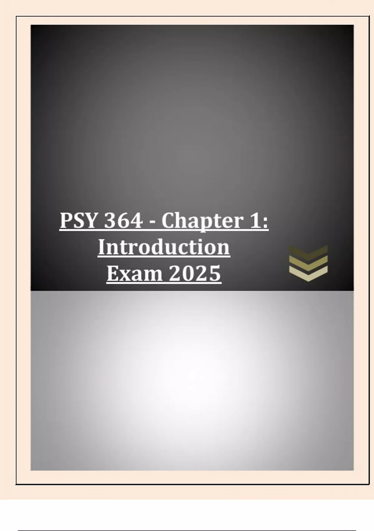 PSY 364 - Chapter 1: Introduction Exam 2025 - PSY 364 - Chapter 1 ...