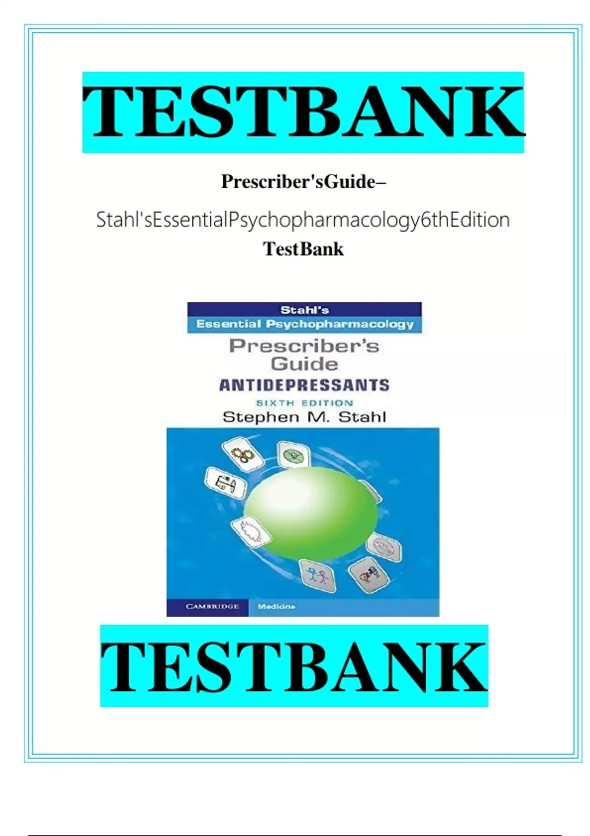 Test bank for Prescriber's Guide: Stahl's Essential Psychopharmacology ...