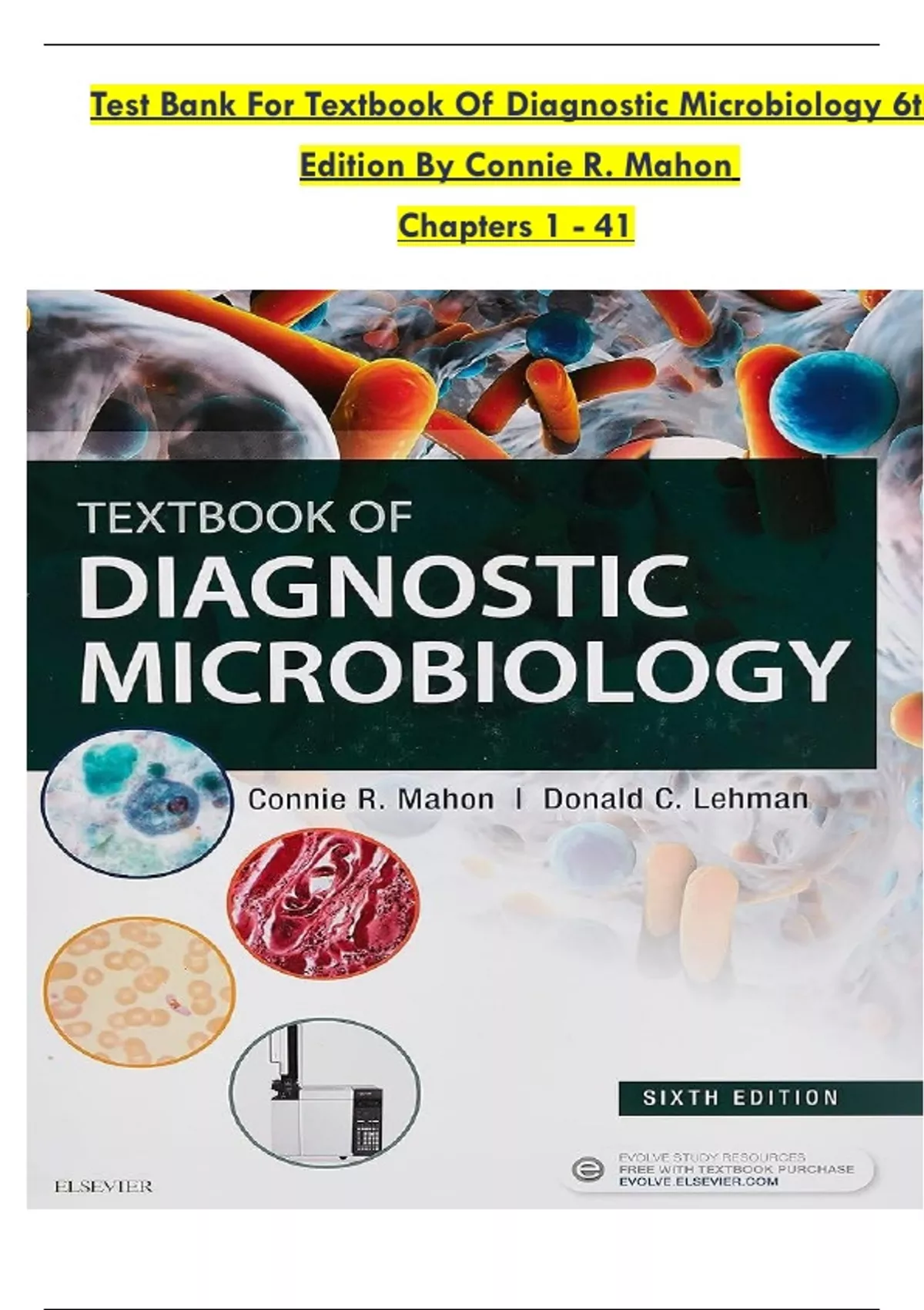 Test Bank For Textbook Of Diagnostic Microbiology 6th Edition By Connie ...