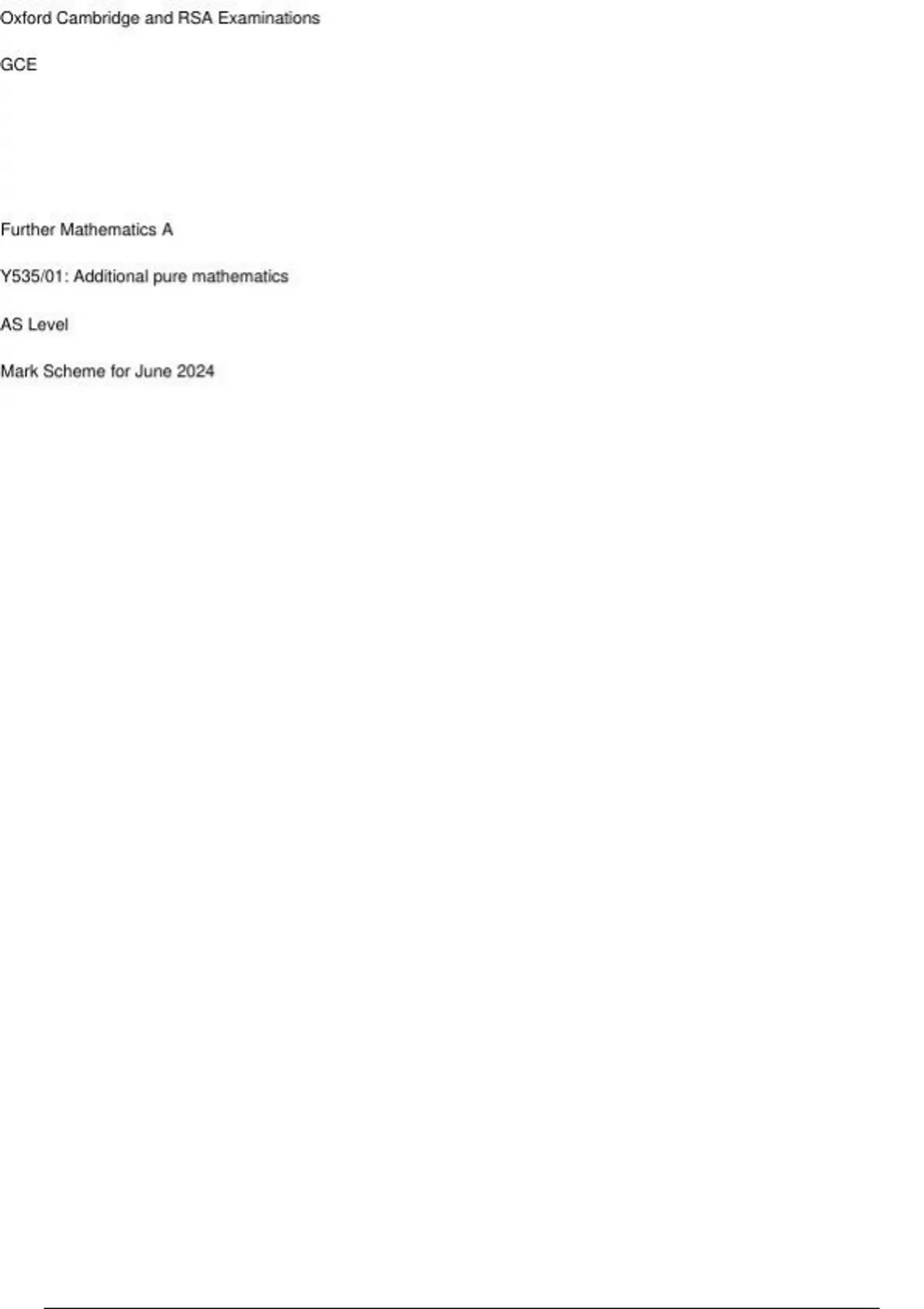 OCR AS Level FURTHER MATHEMATICS A paper Y535/01 June 2024 Final Mark ...