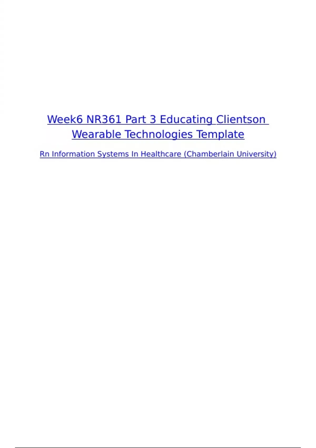 NR 361 Week 3 Assignment Part 1; Examining Wearable Technologies - NR361 (NR361) - Stuvia US