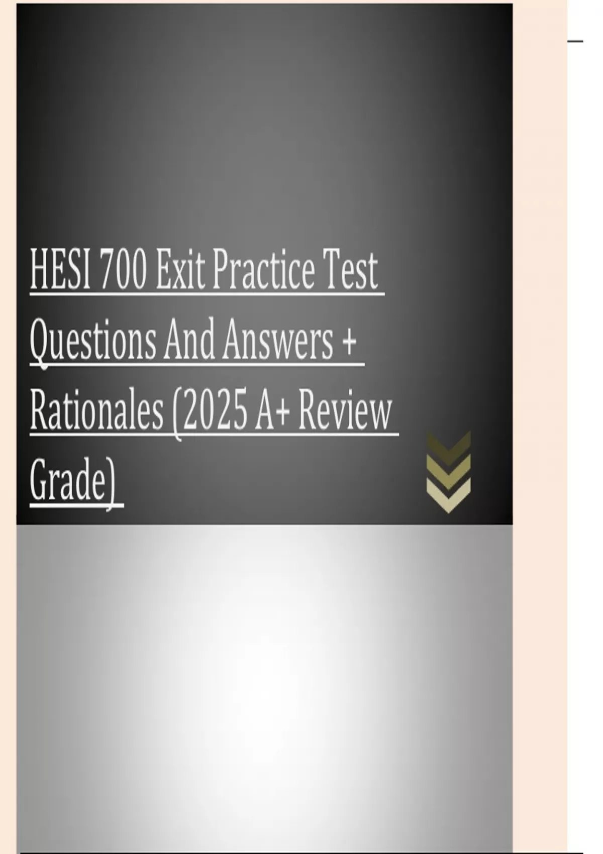 HESI 700 Exit Practice Test Questions And Answers + Rationales (2025 A+ ...