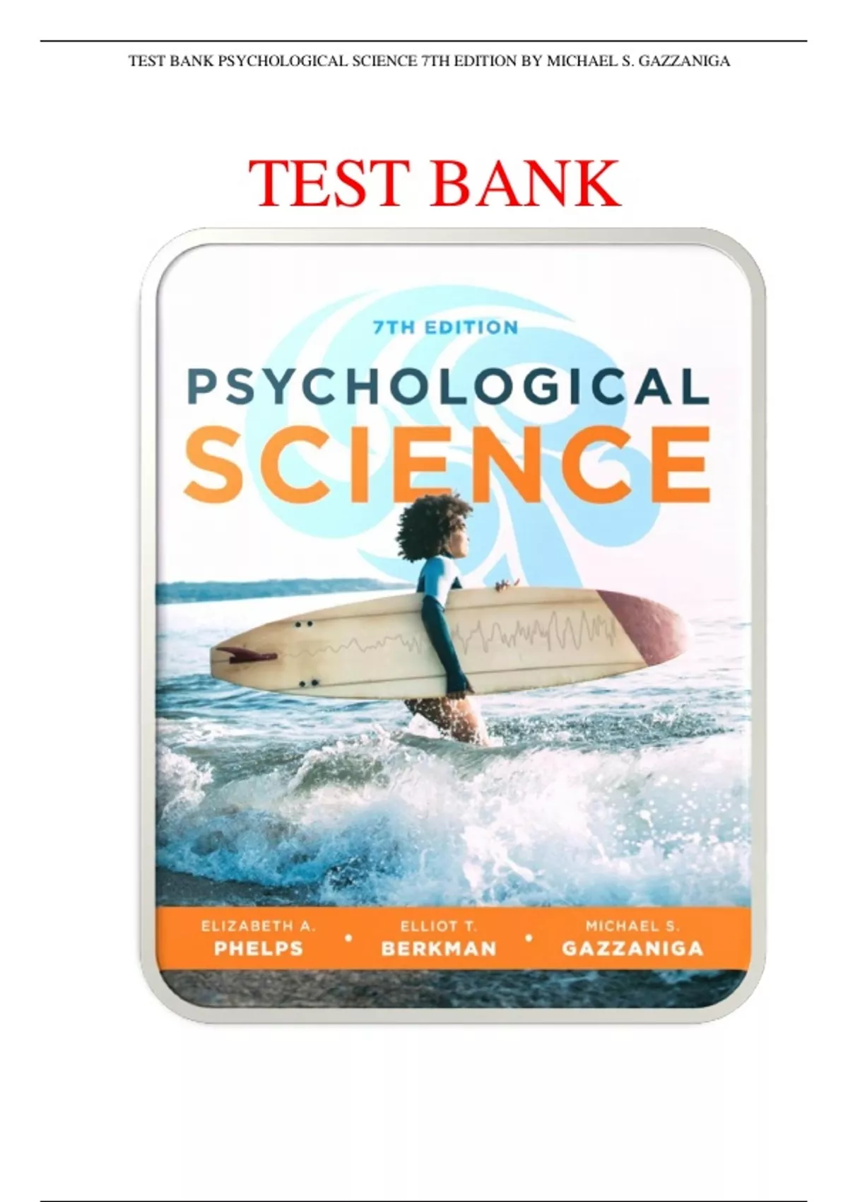 TEST BANK PSYCHOLOGICAL SCIENCE 7TH EDITION BY MICHAEL S. GAZZANIGA ...