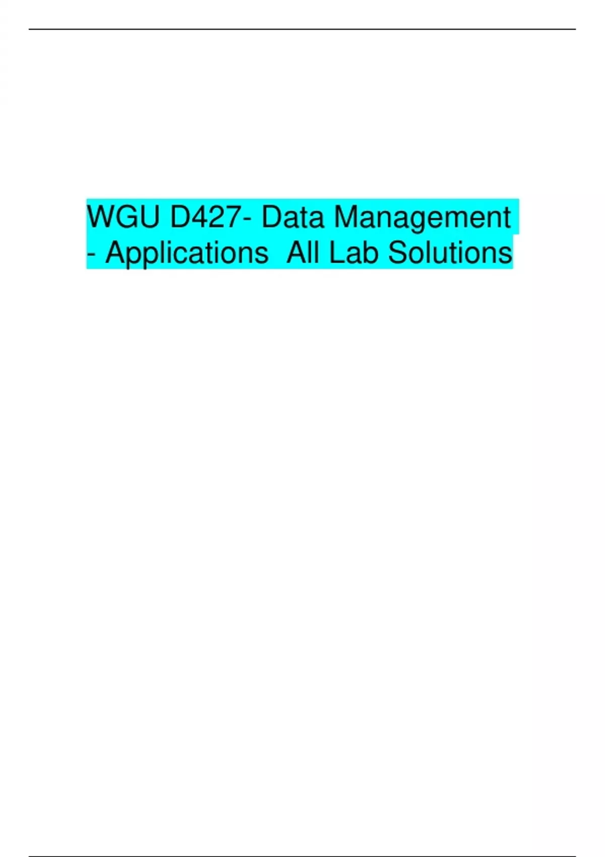 WGU D427- Data Management - Applications All Lab Solutions - WGU D427- Data Management ...