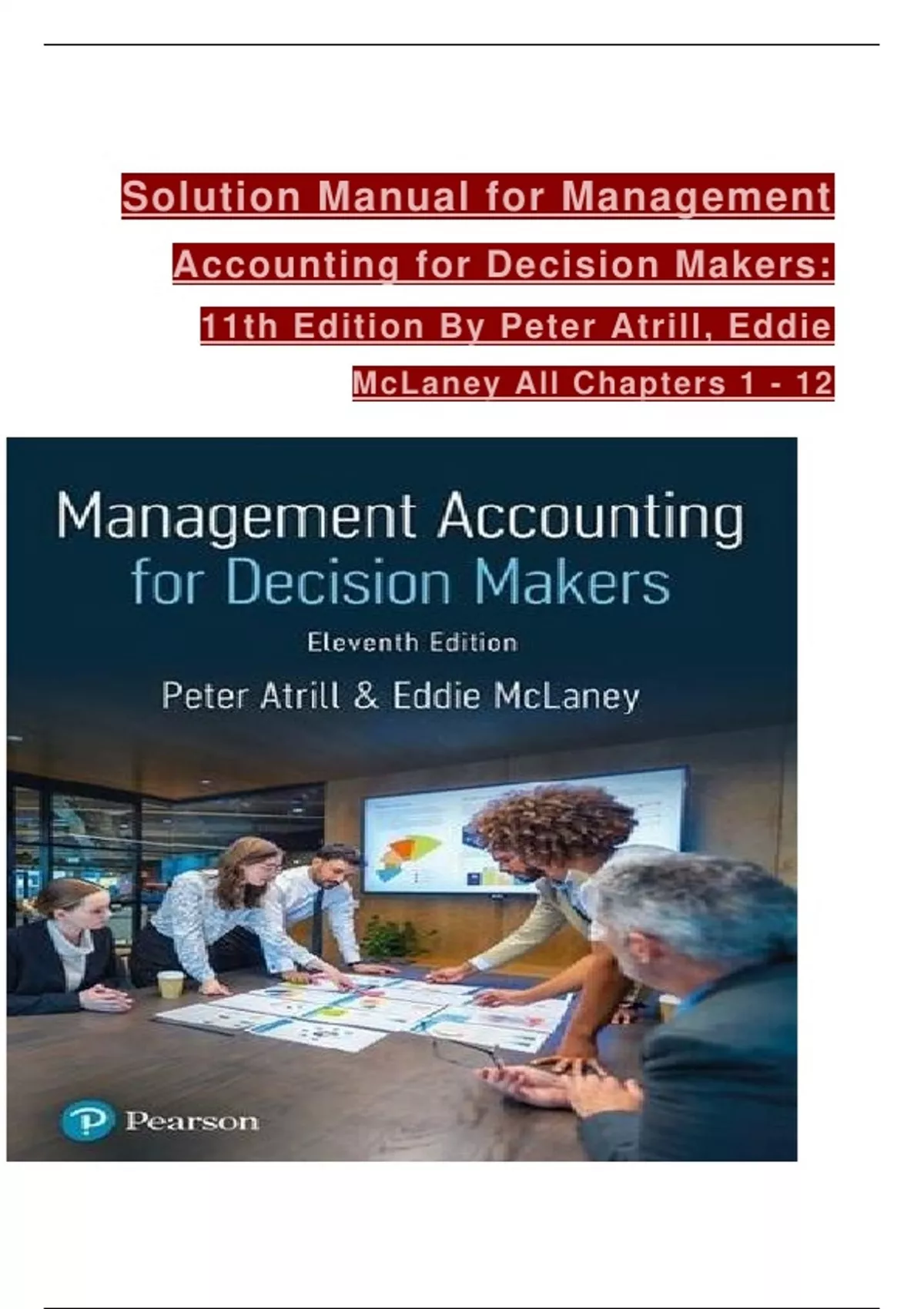 Solution Manual for Management Accounting for Decision Makers: 11th ...