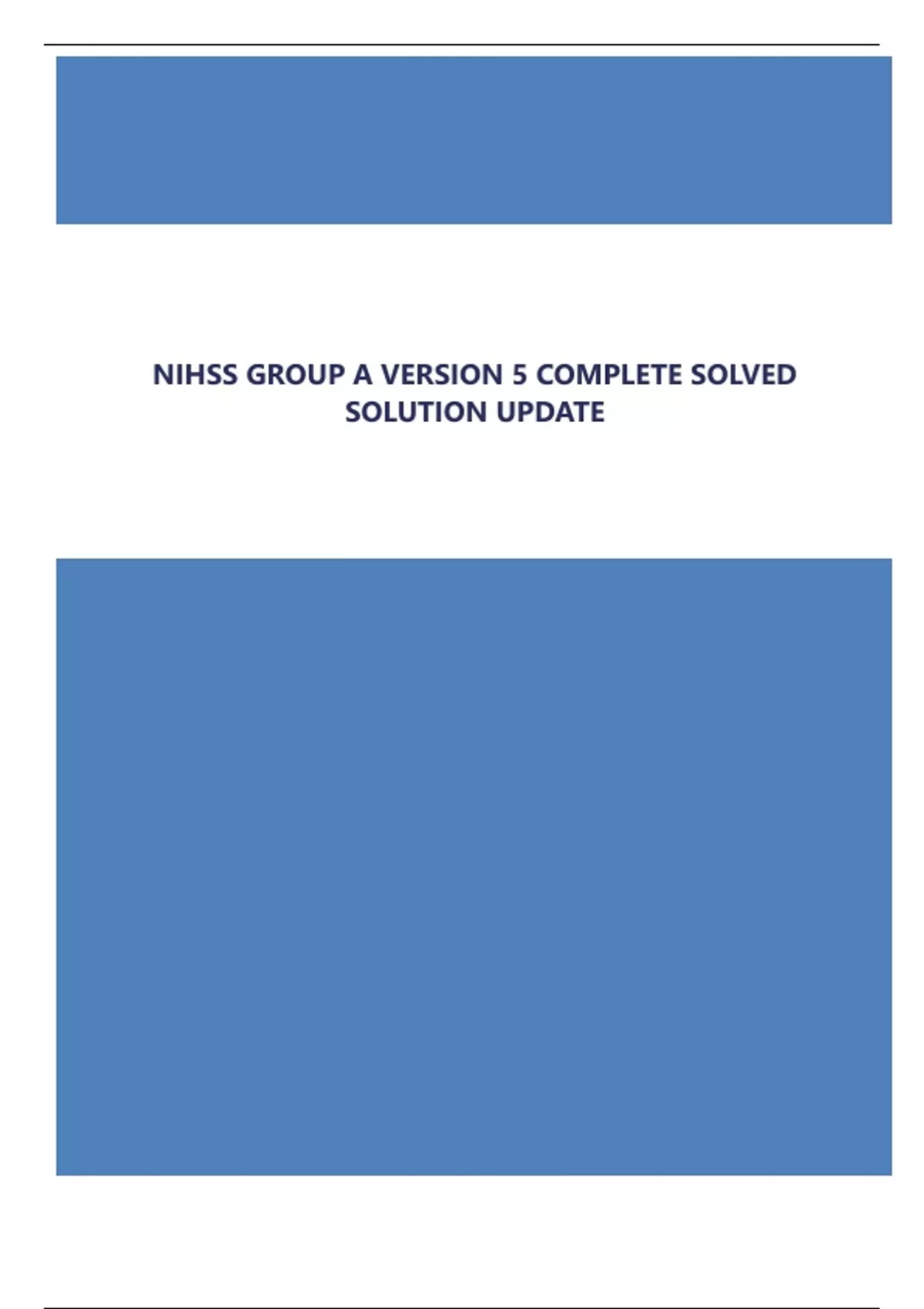 NIHSS GROUP A VERSION 5 COMPLETE SOLVED SOLUTION UPDATE - NIHSS ...