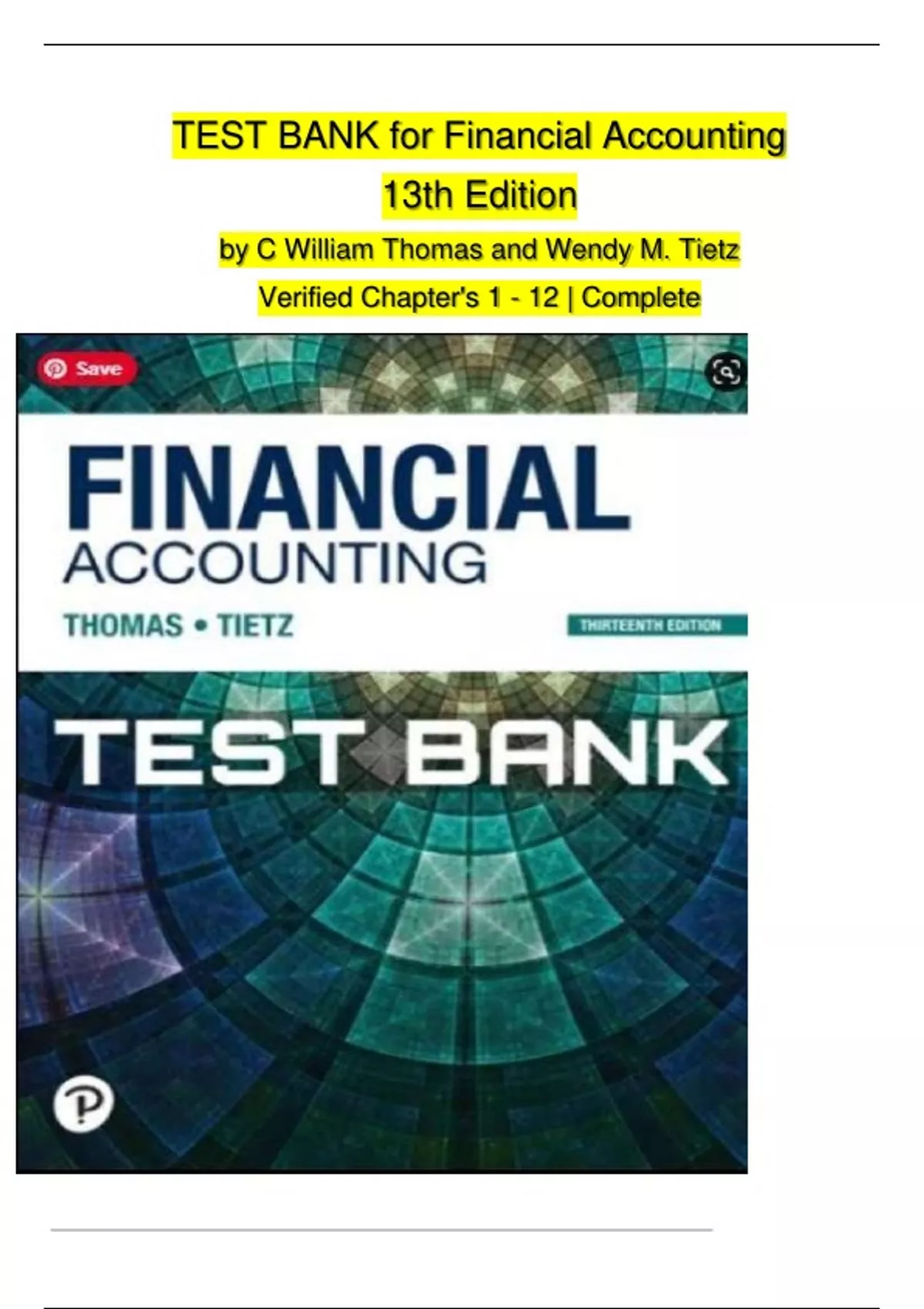 TEST BANK for Financial Accounting 13th Edition by C William Thomas and ...