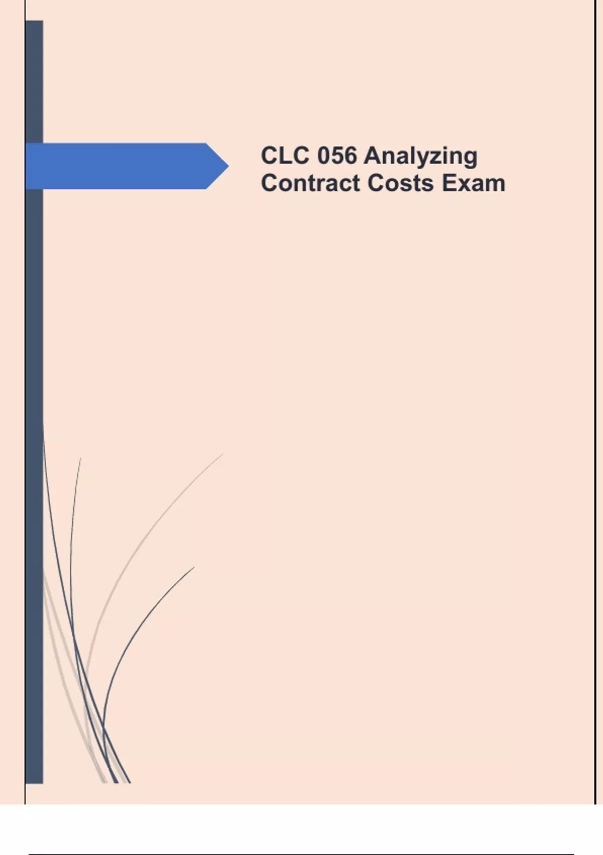 CLC 056 Analyzing Contract Costs Exam Questions and Answers 100% ...