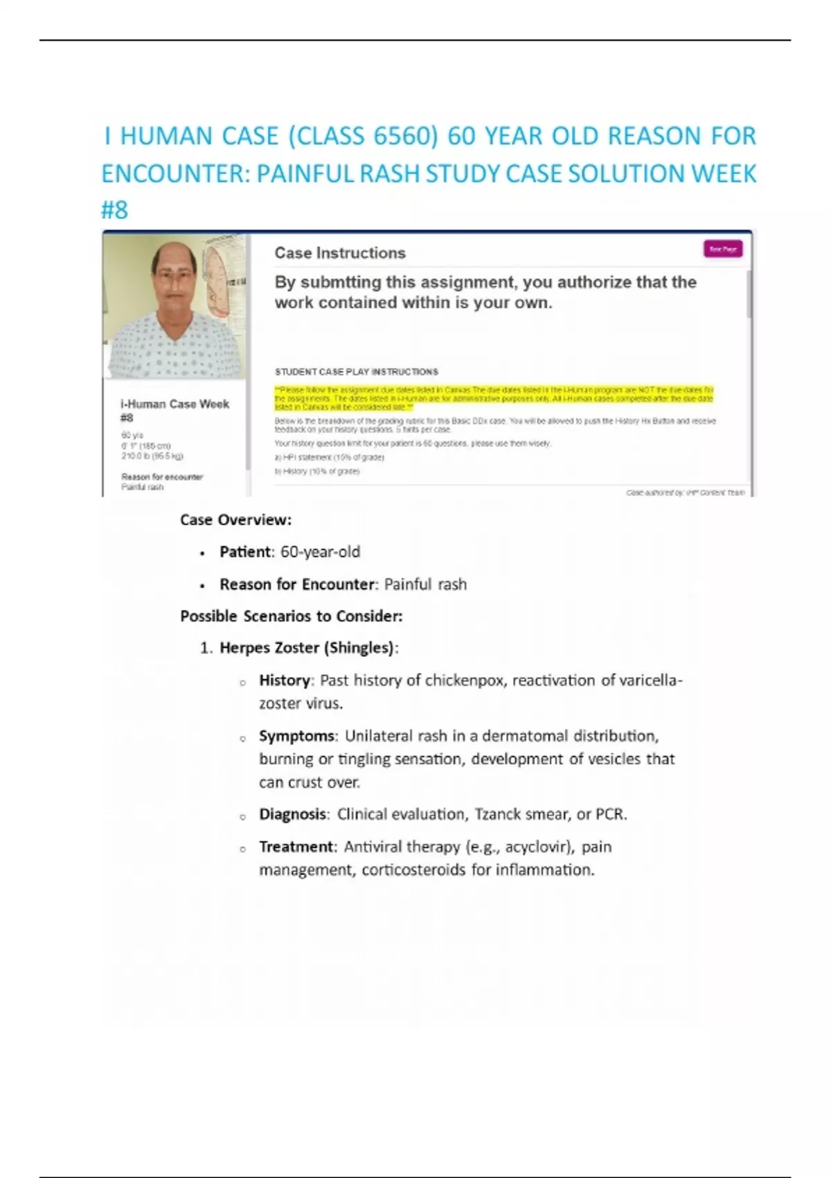 I HUMAN CASE (CLASS 6512) 60 YEAR OLD REASON FOR ENCOUNTER: PAINFUL RASH STUDY CASE SOLUTION ...