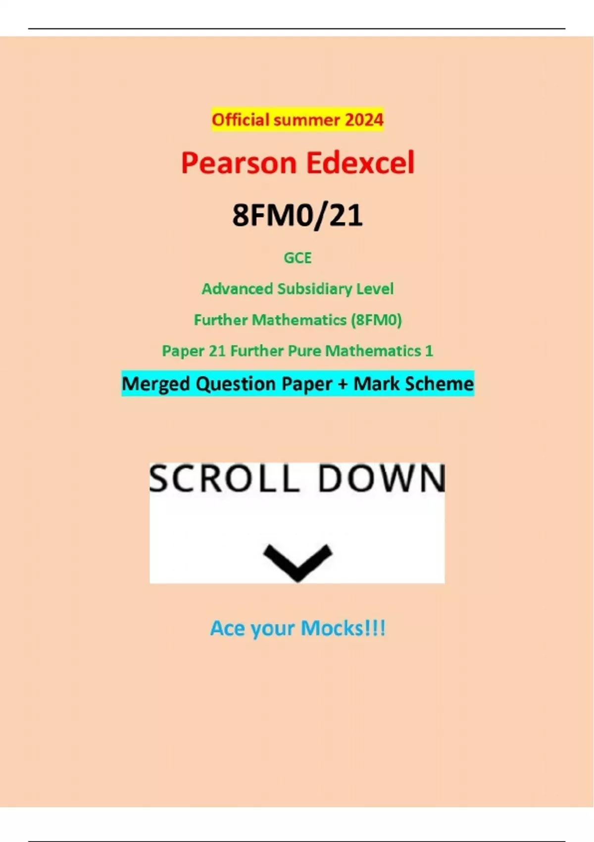 Official summer 2024 Pearson Edexcel 8FM0/21 GCE Advanced Subsidiary ...