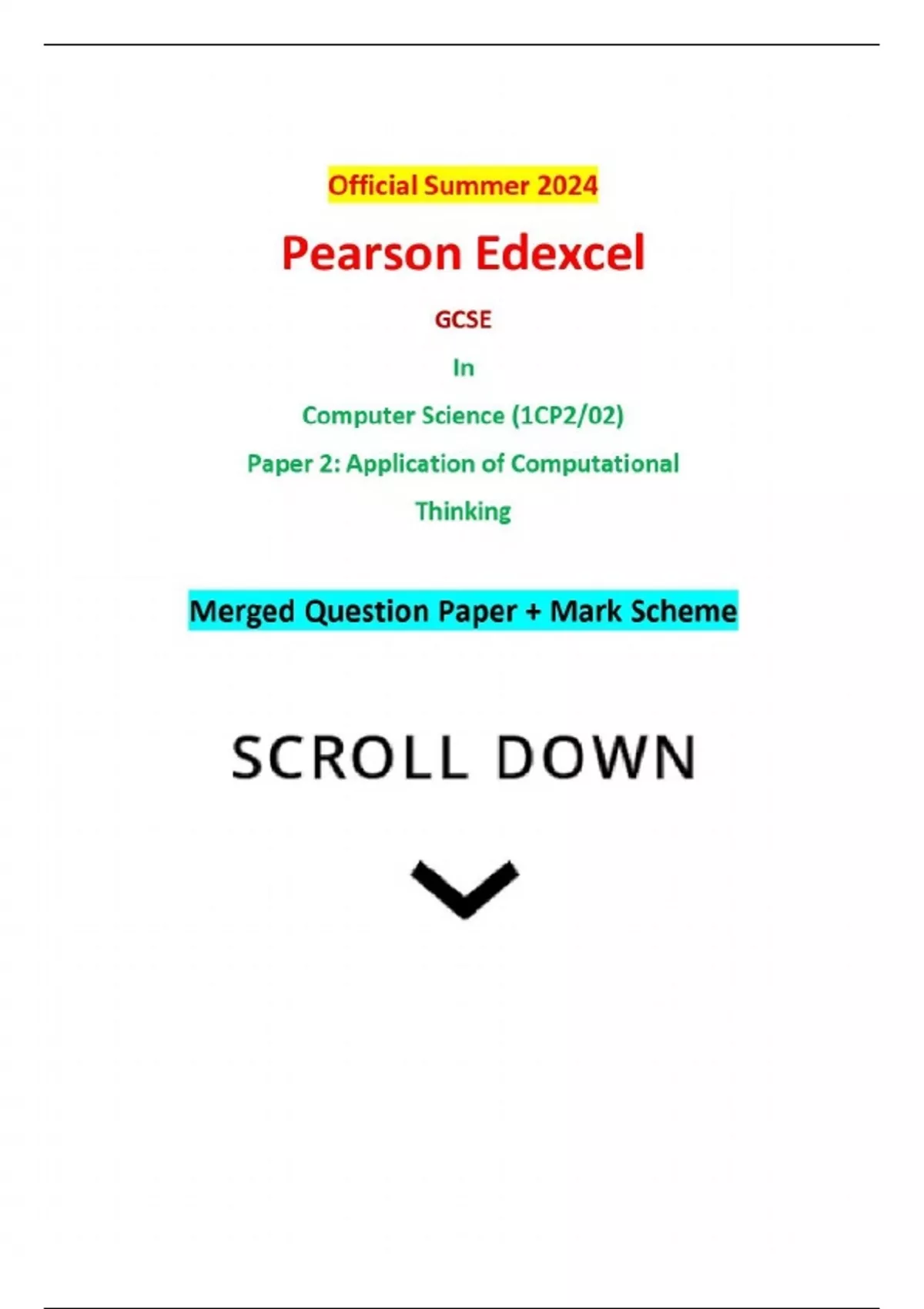 Official Summer 2024 Pearson Edexcel GCSE In Computer Science (1CP2/02) Paper 2: Application of ...