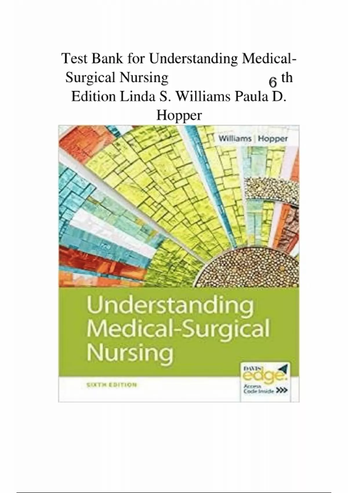 Test Bank For Understanding Medical Surgical Nursing 6th Edition By ...