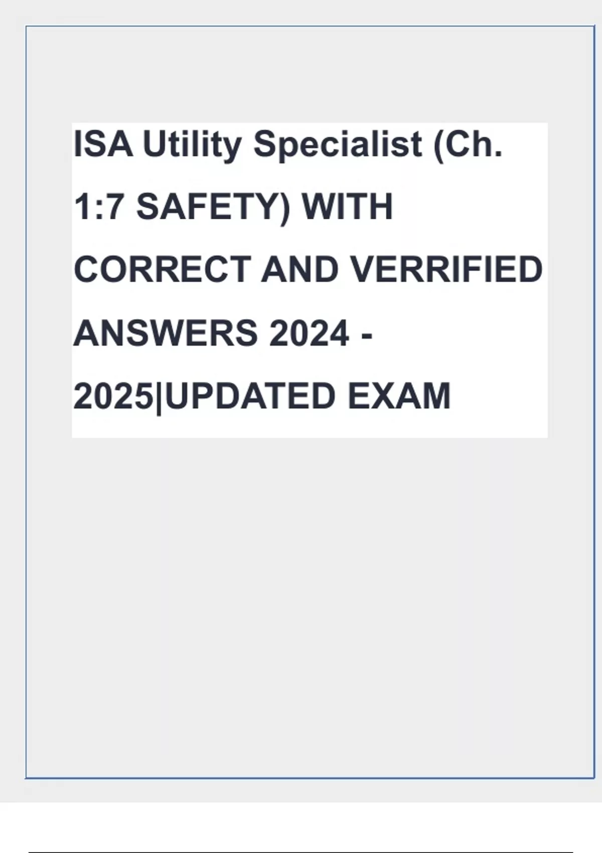 ISA Utility Specialist (Ch. 1:7 SAFETY) WITH CORRECT AND VERRIFIED ...