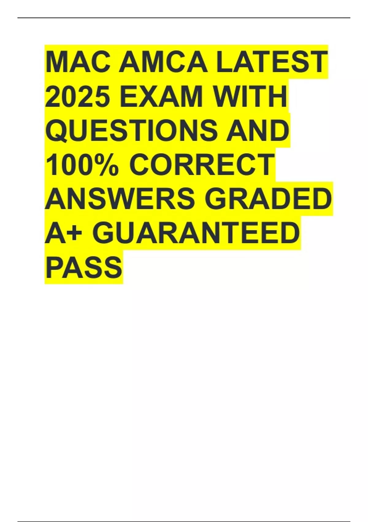 MAC AMCA LATEST 2025 EXAM WITH QUESTIONS AND 100% CORRECT ANSWERS ...