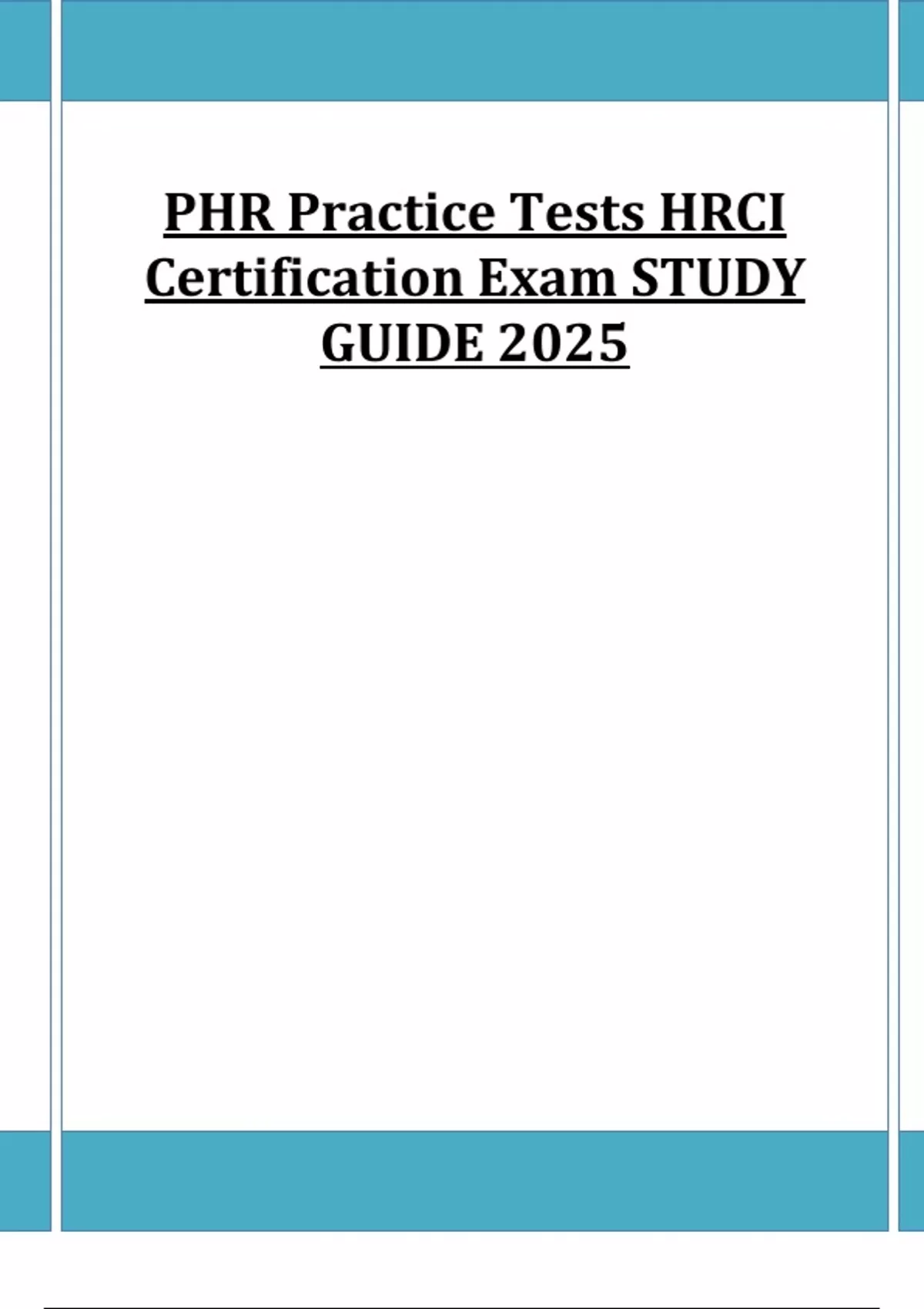 PHR Practice Tests HRCI Certification Exam STUDY GUIDE 2025 - PHR ...