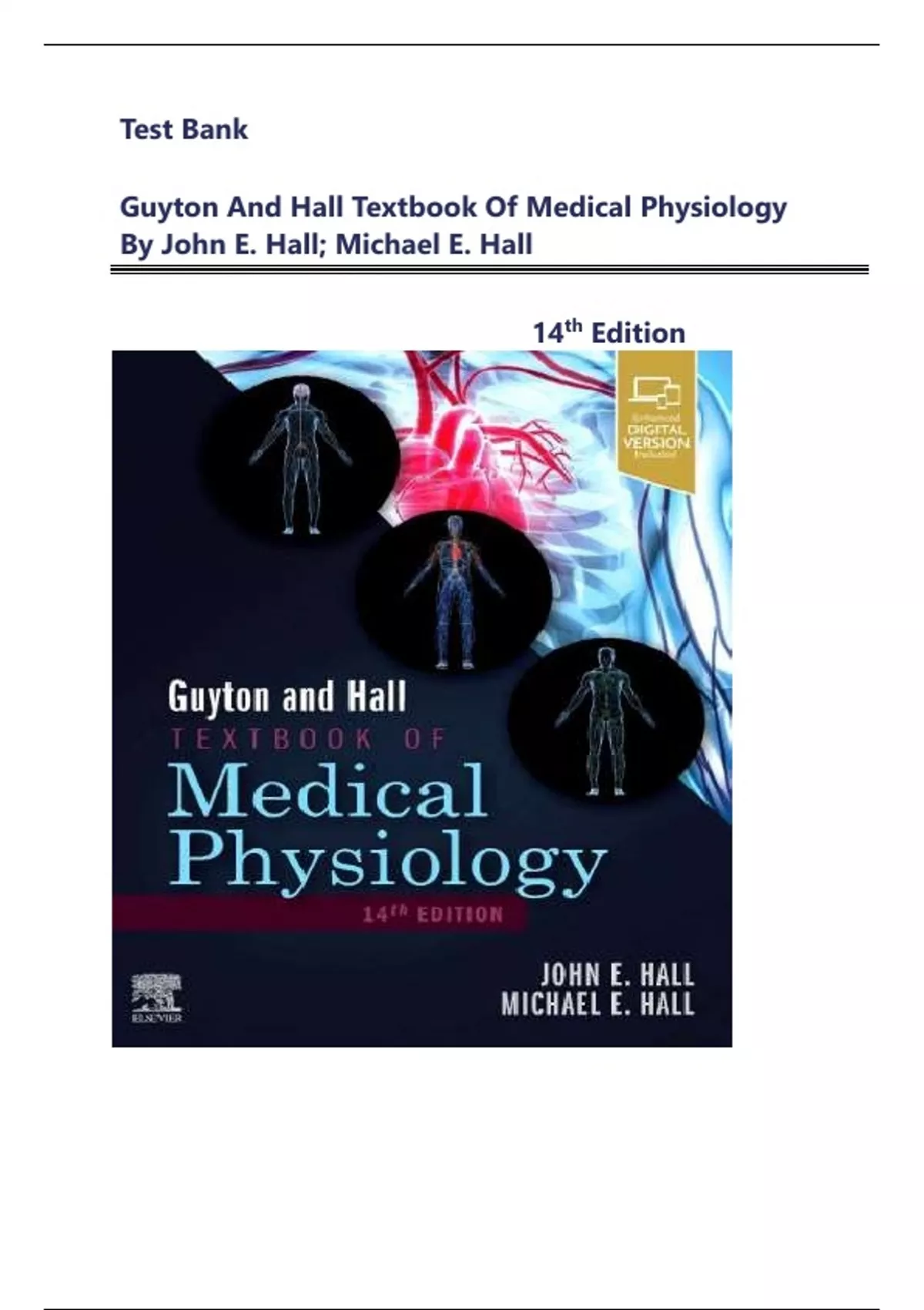 COMPLETE TEST BANK For Guyton and Hall Textbook of Medical Physiology ...