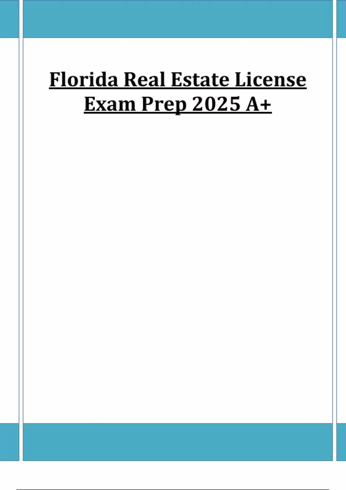 Florida Real Estate License Exam Prep 2025 A+ - Florida Real Estate ...